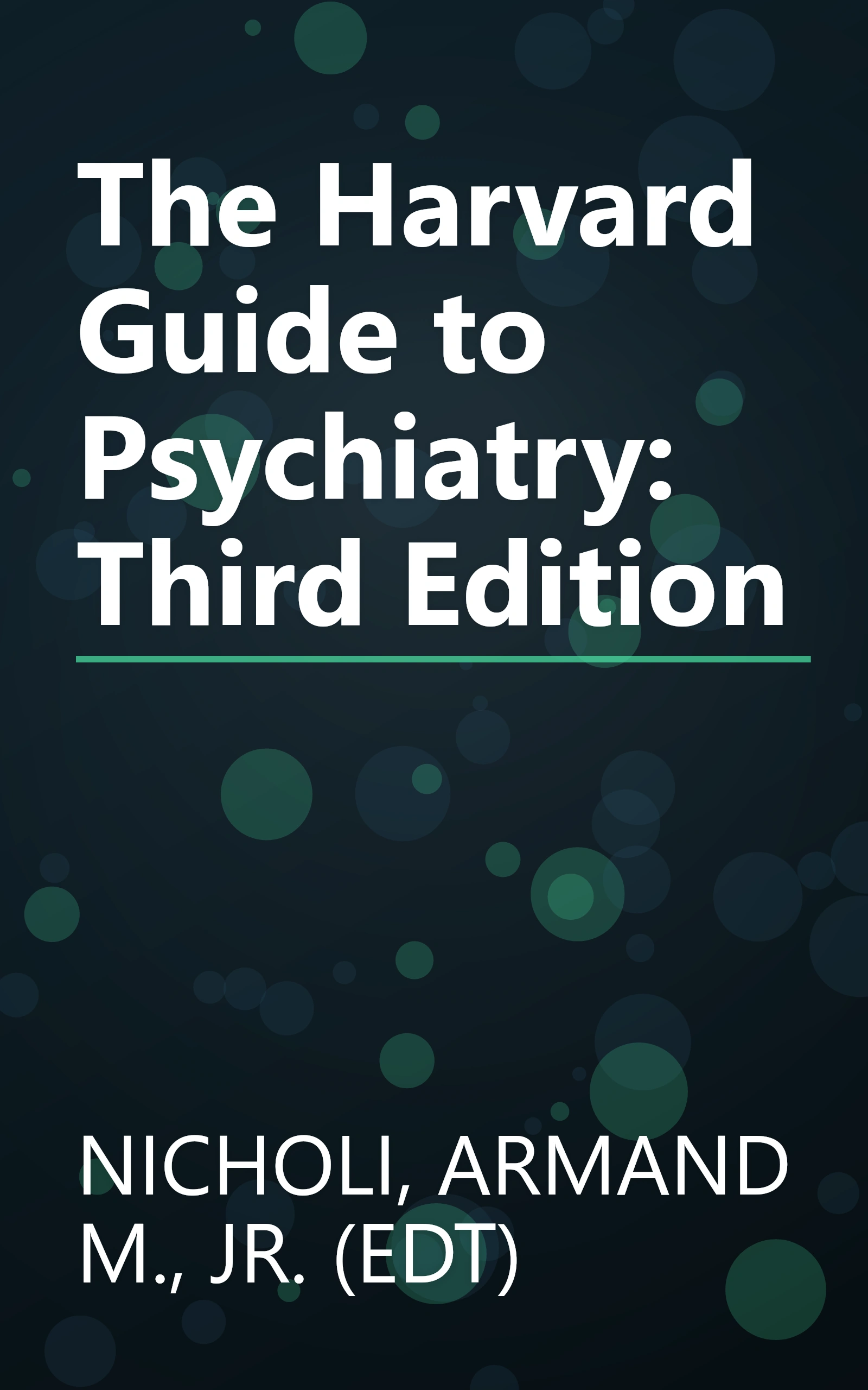 The Harvard Guide to Psychiatry: Third Edition book cover