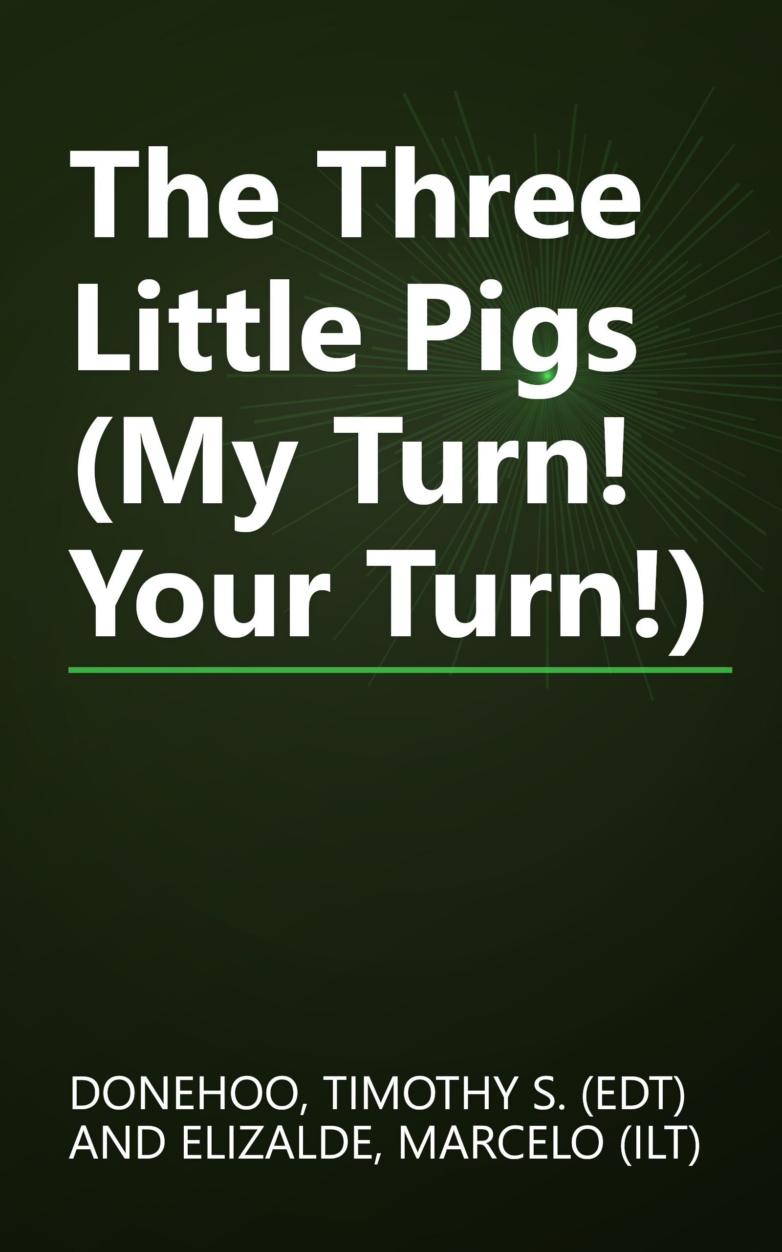 The Three Little Pigs (My Turn! Your Turn!) book cover