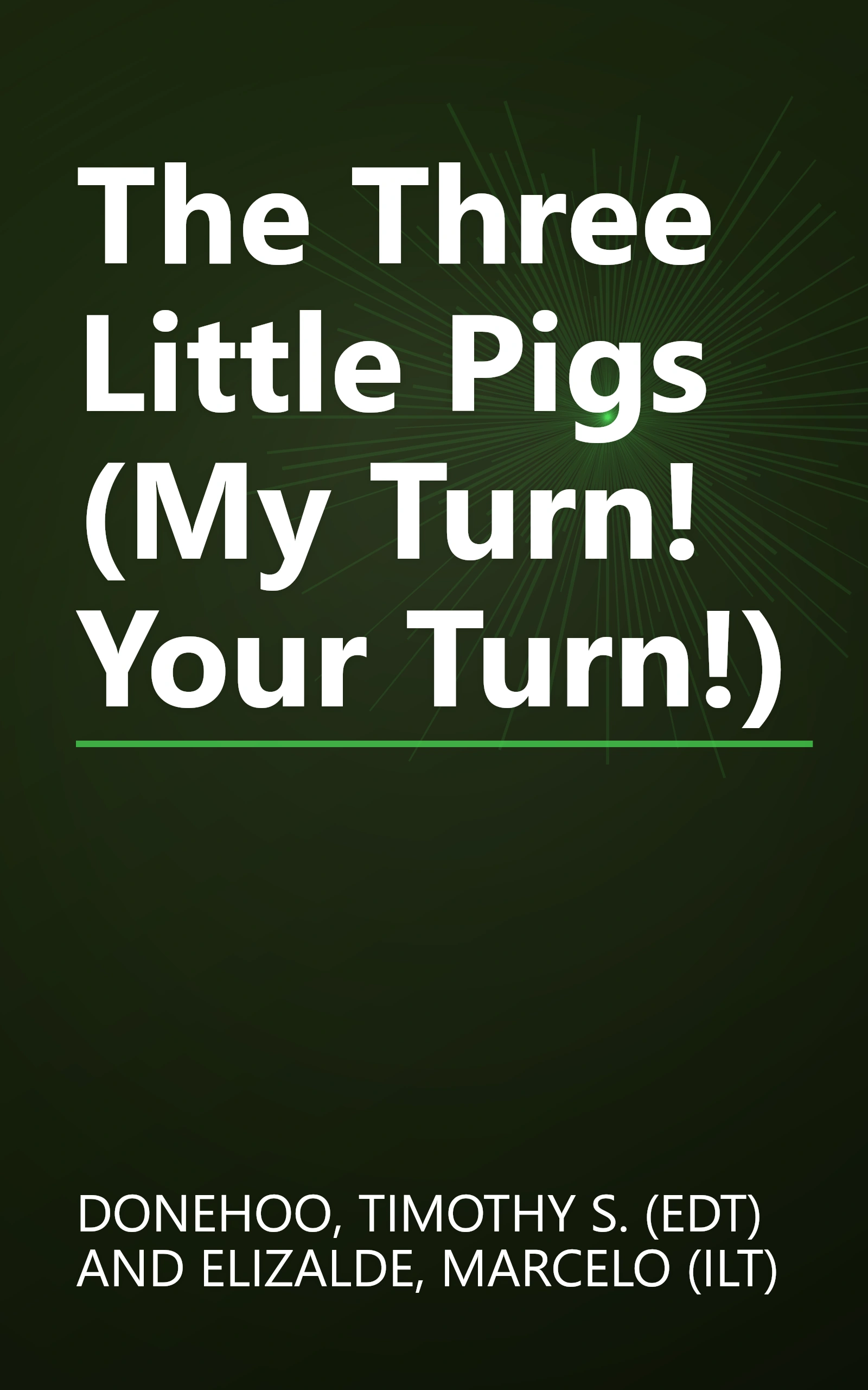 The Three Little Pigs (My Turn! Your Turn!) book cover