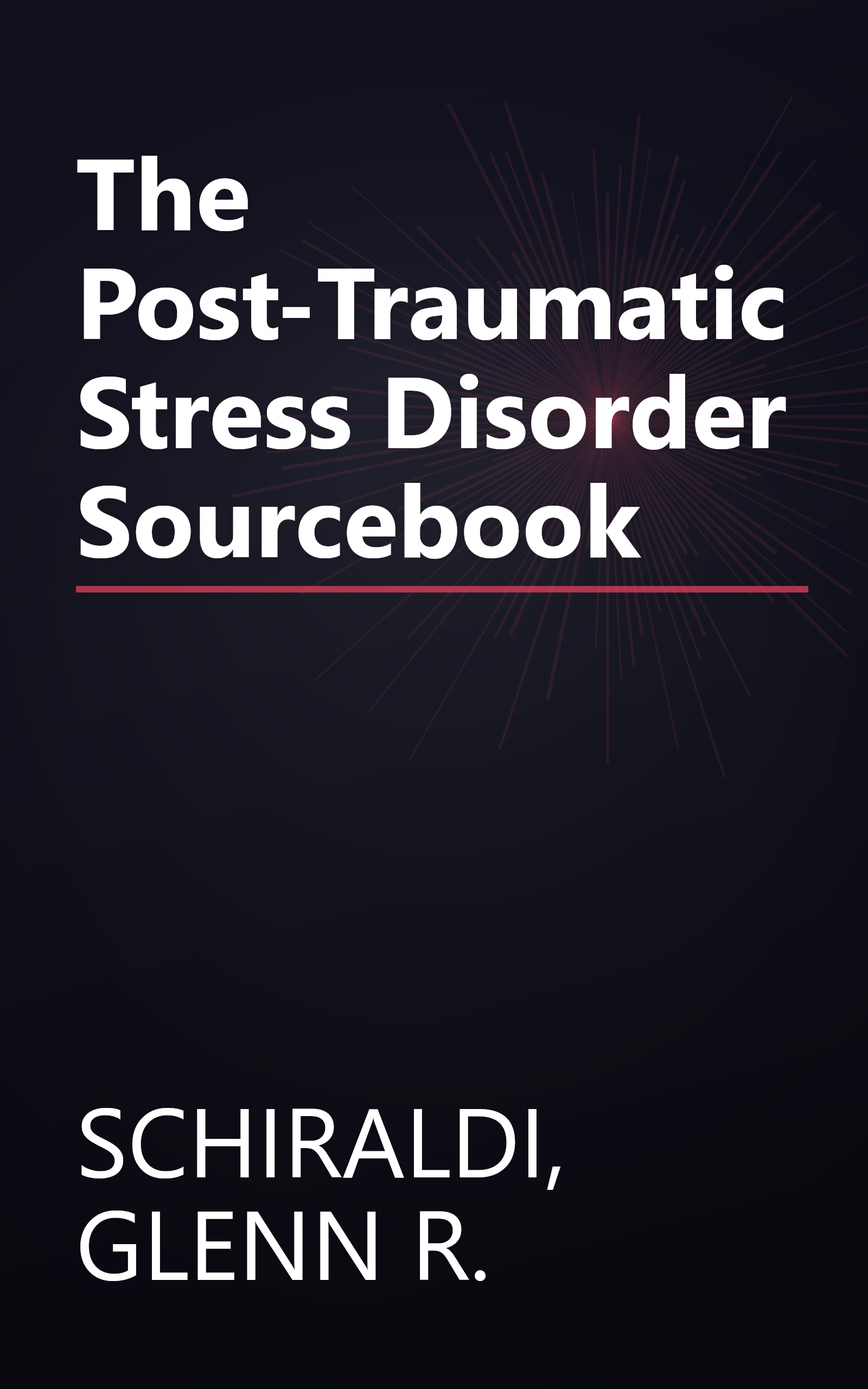 The Post-Traumatic Stress Disorder Sourcebook book cover