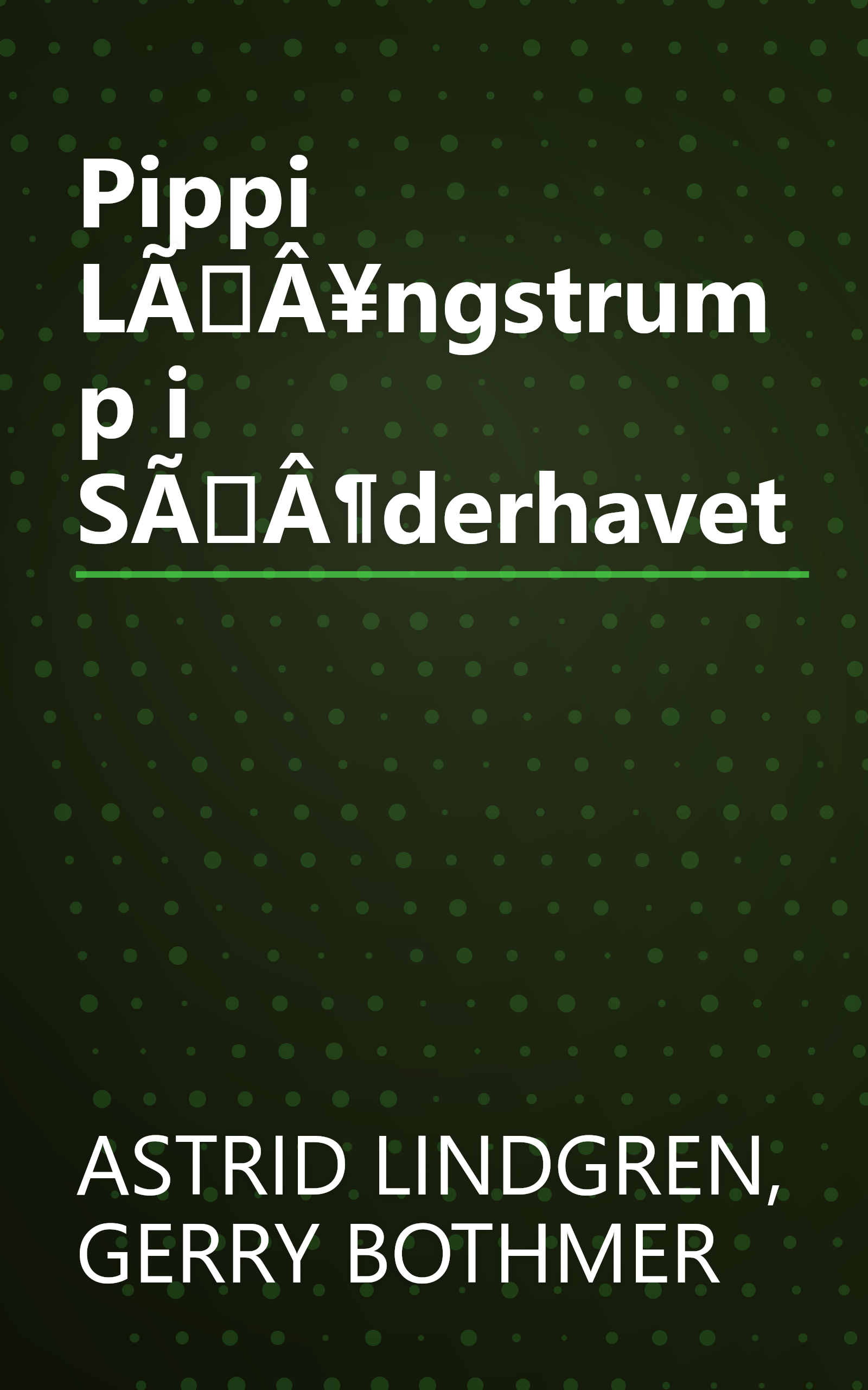 Pippi LÃÂ¥ngstrump i SÃÂ¶derhavet book cover