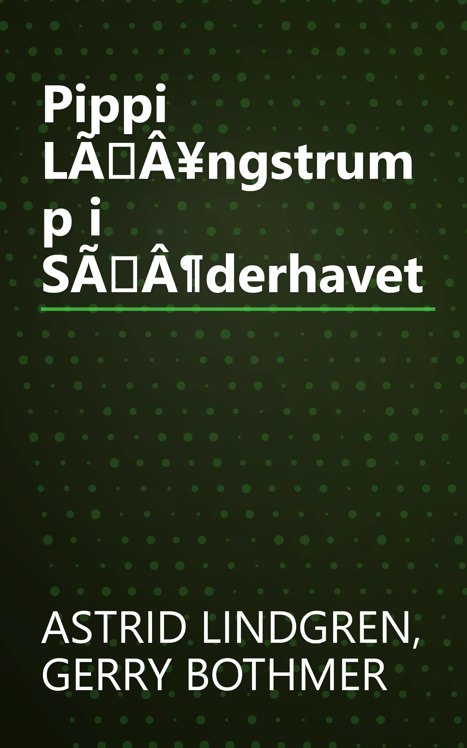 Pippi LÃÂ¥ngstrump i SÃÂ¶derhavet book cover