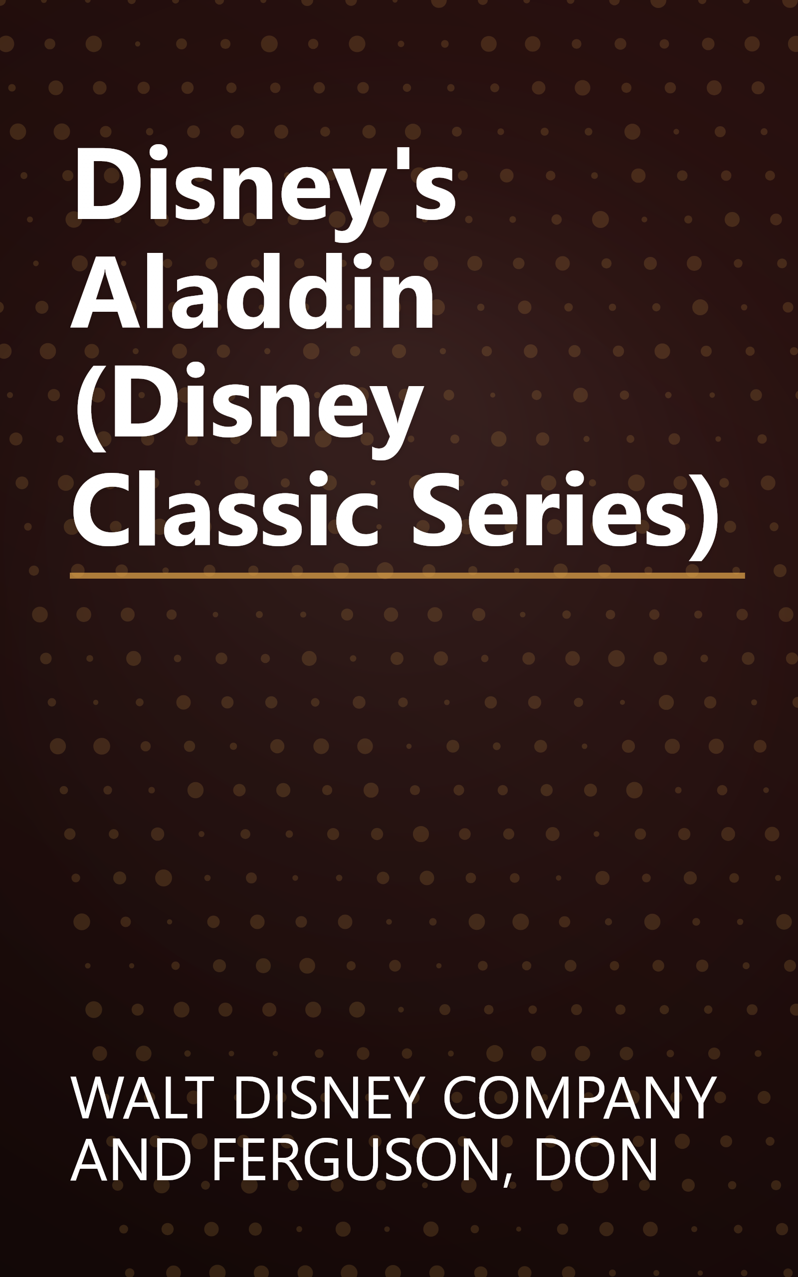 Disney's Aladdin (Disney Classic Series) book cover