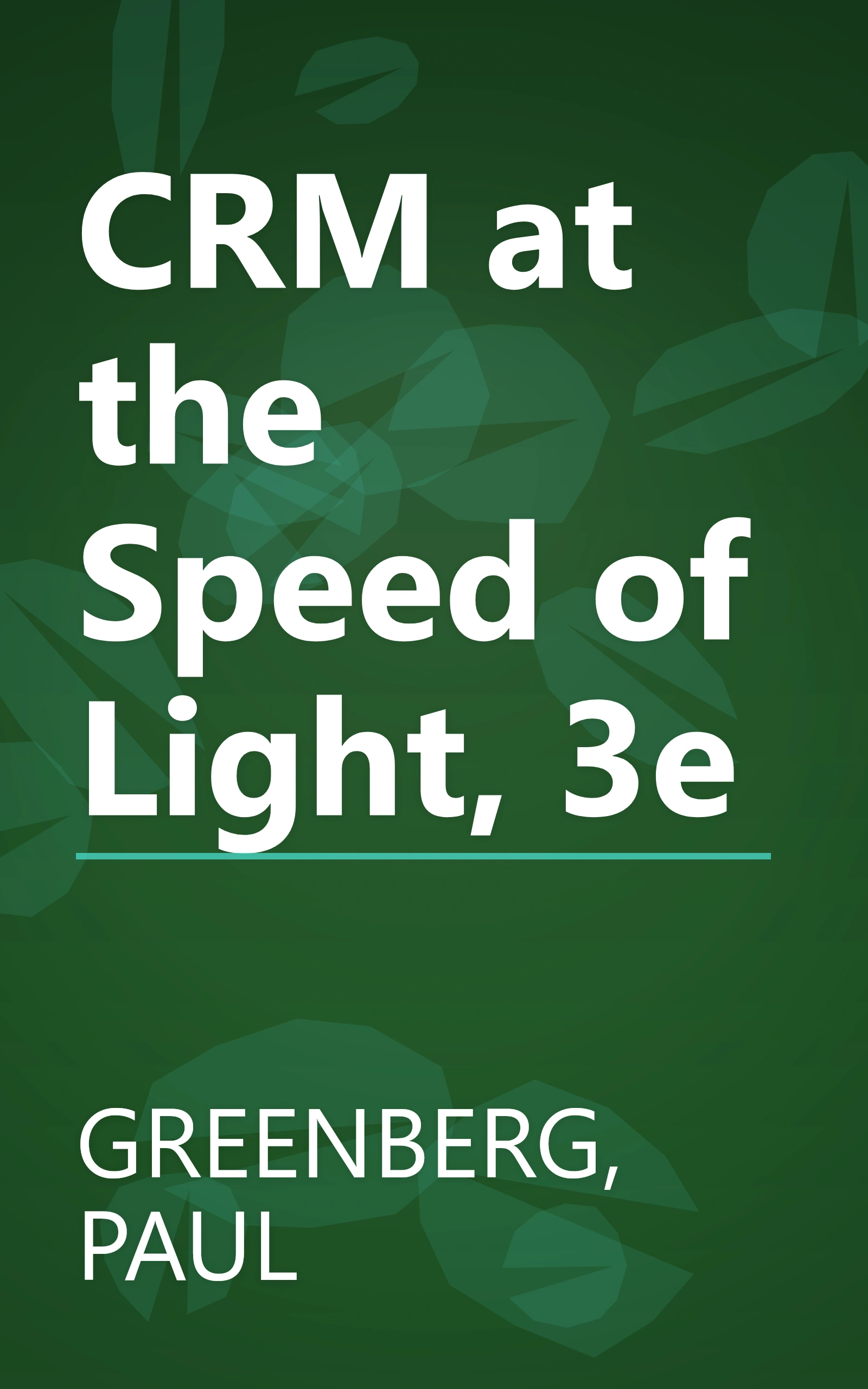 CRM at the Speed of Light, 3e book cover