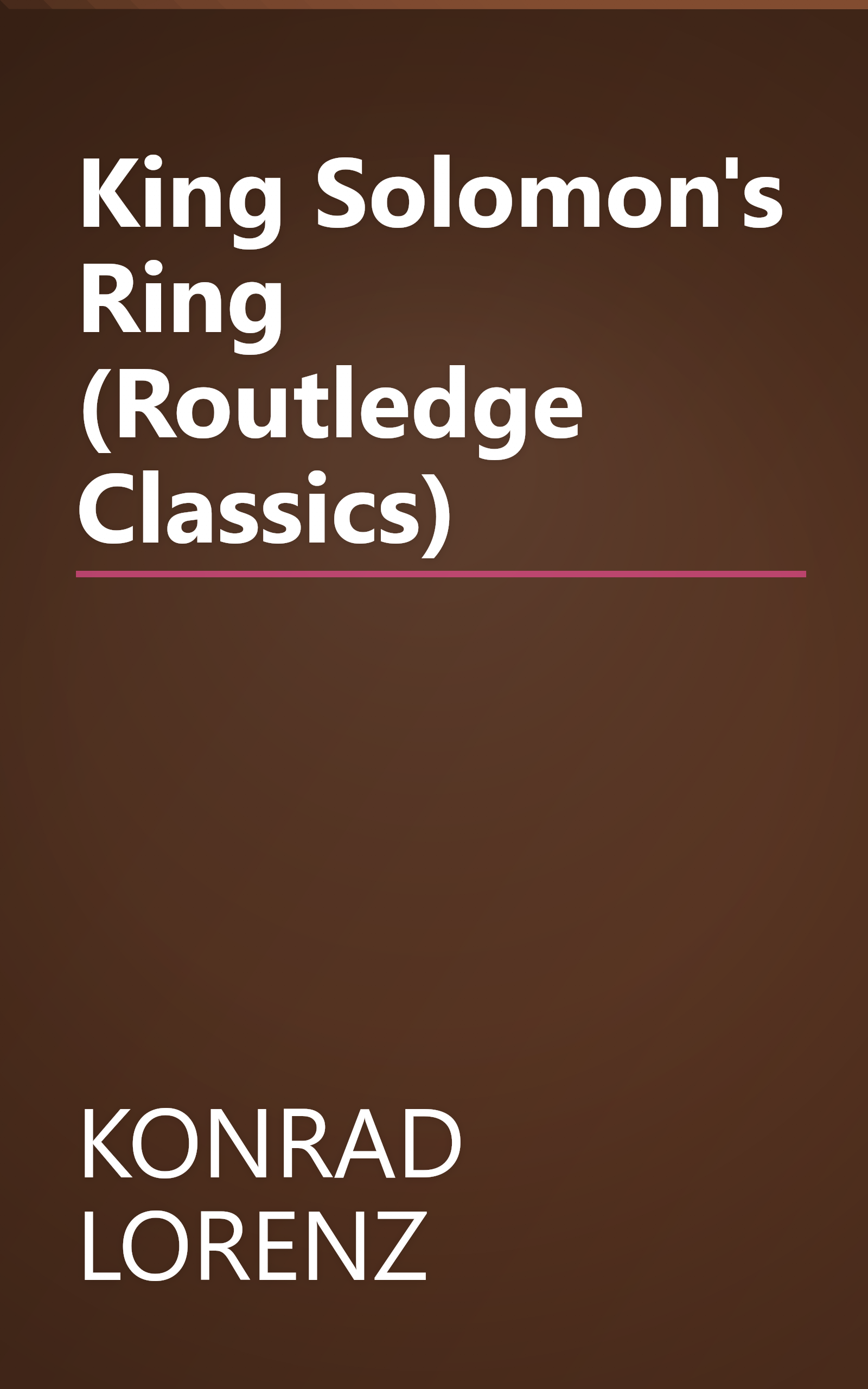 King Solomon's Ring (Routledge Classics) book cover