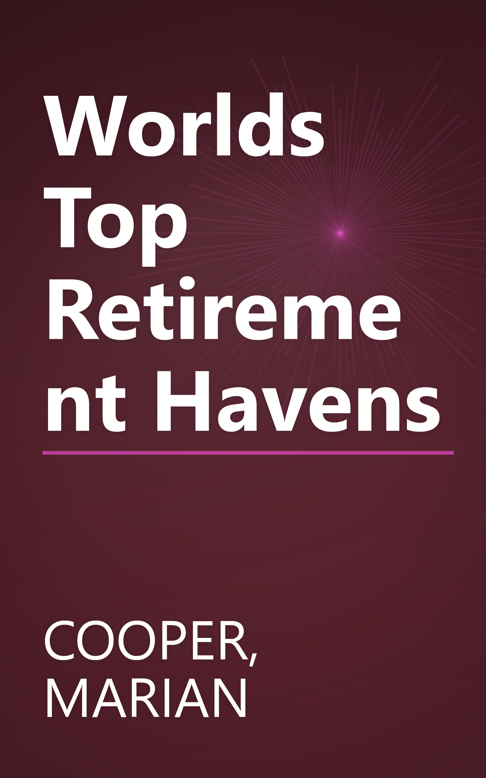 Worlds Top Retirement Havens book cover