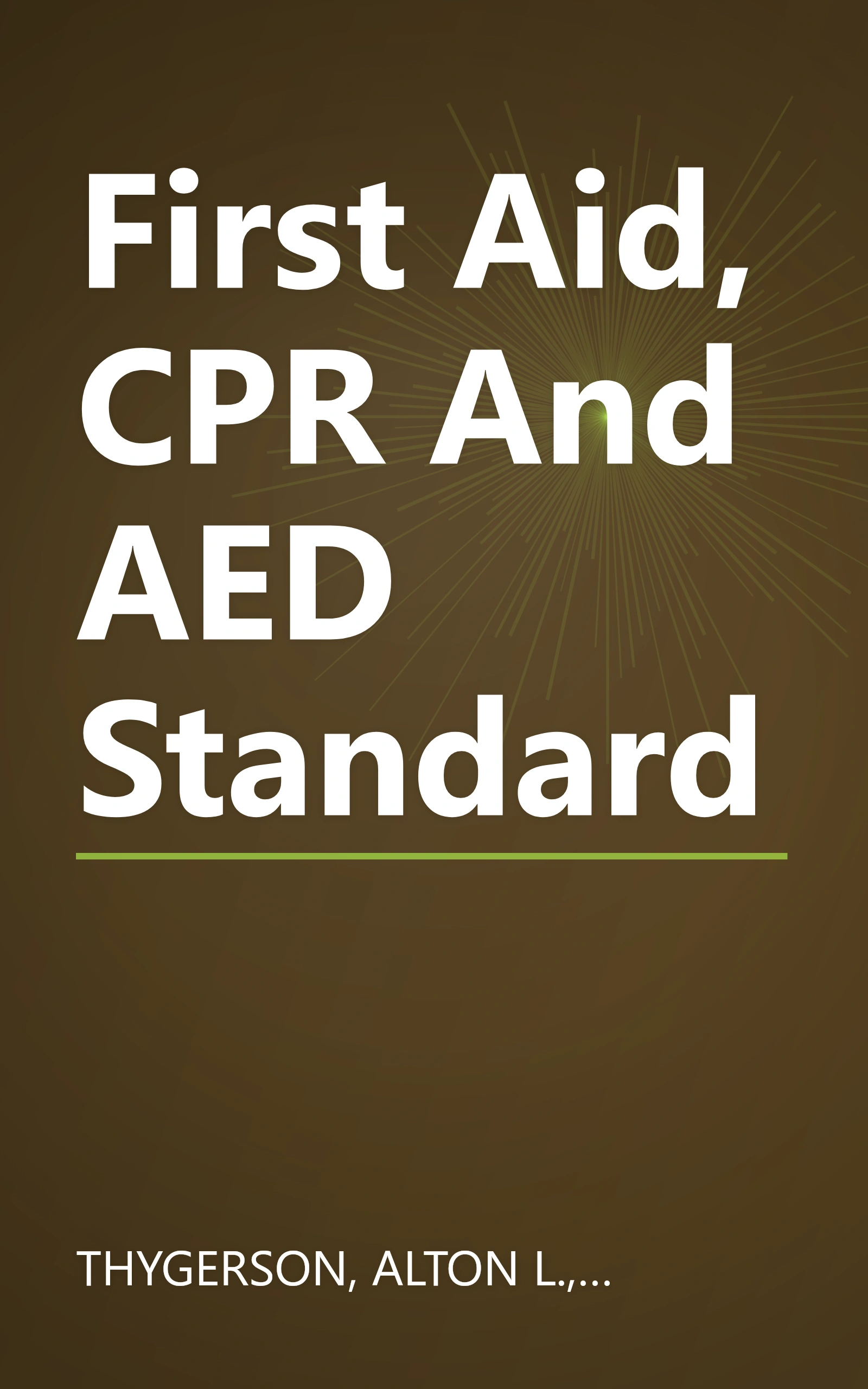 First Aid, CPR And AED Standard book cover