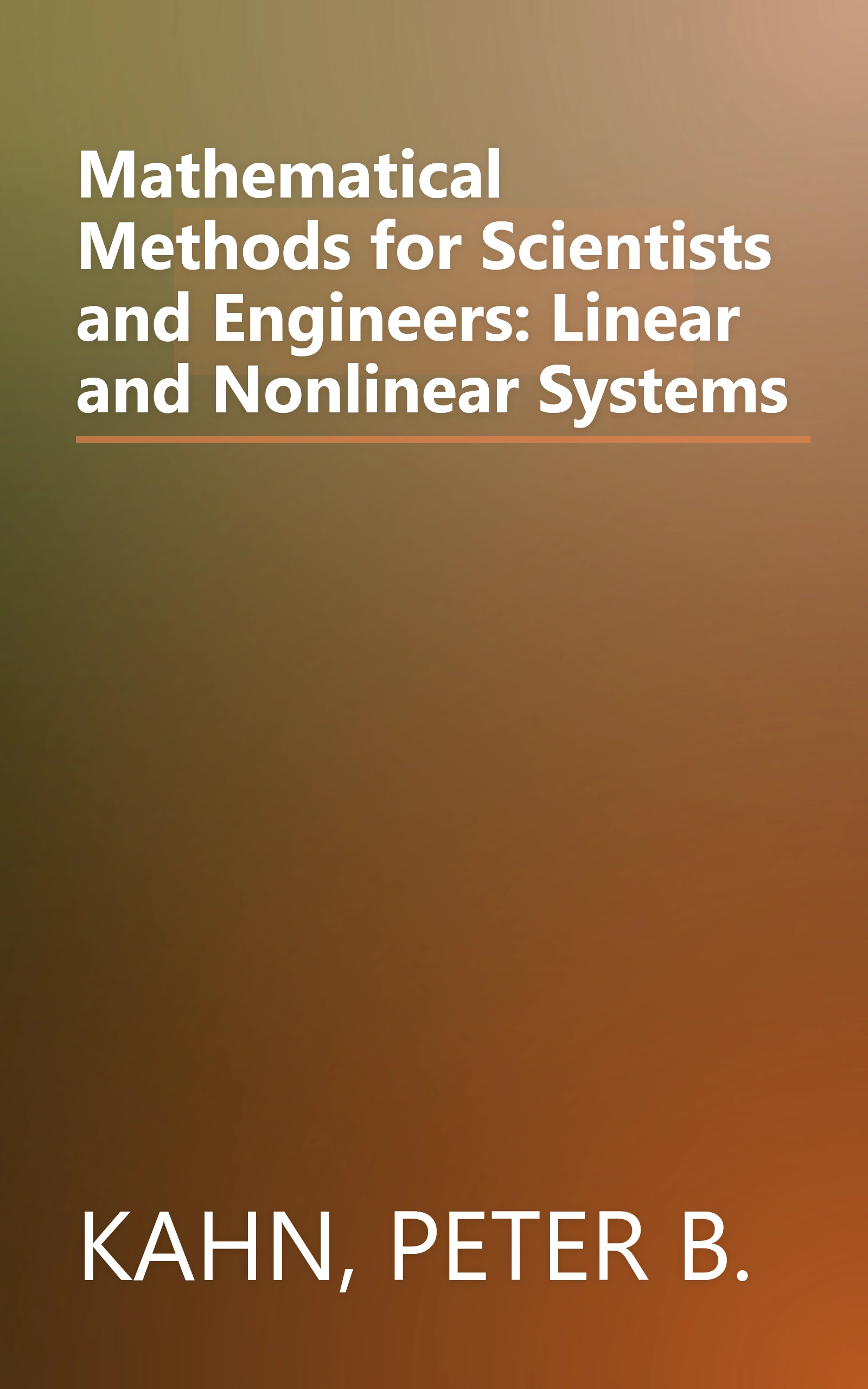 Mathematical Methods for Scientists and Engineers: Linear and Nonlinear Systems book cover