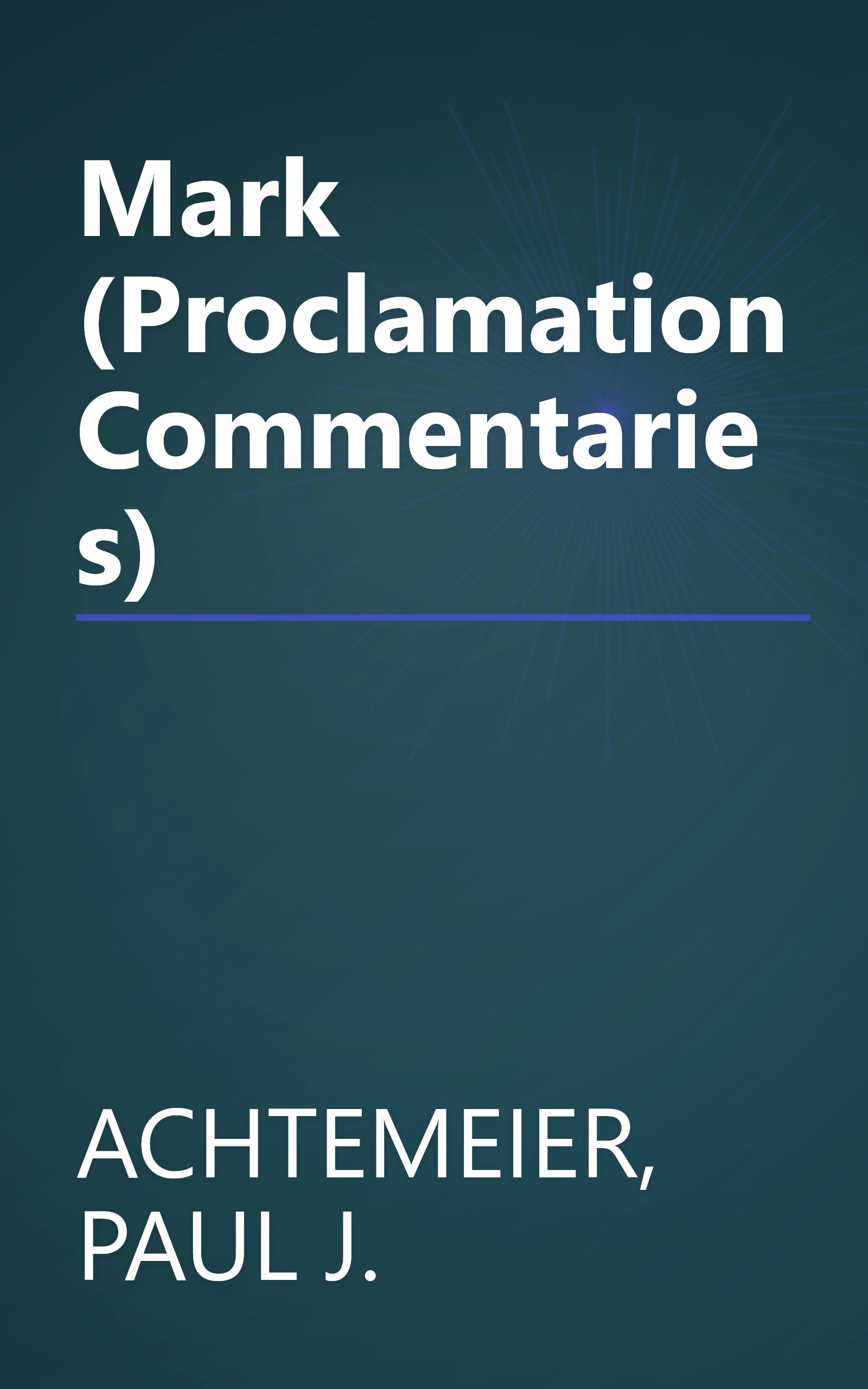 Mark (Proclamation Commentaries) book cover