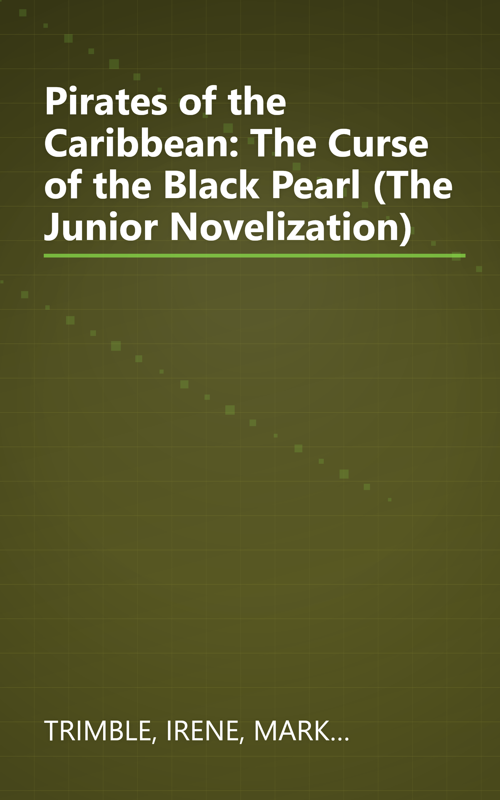 Pirates of the Caribbean: The Curse of the Black Pearl (The Junior Novelization) book cover