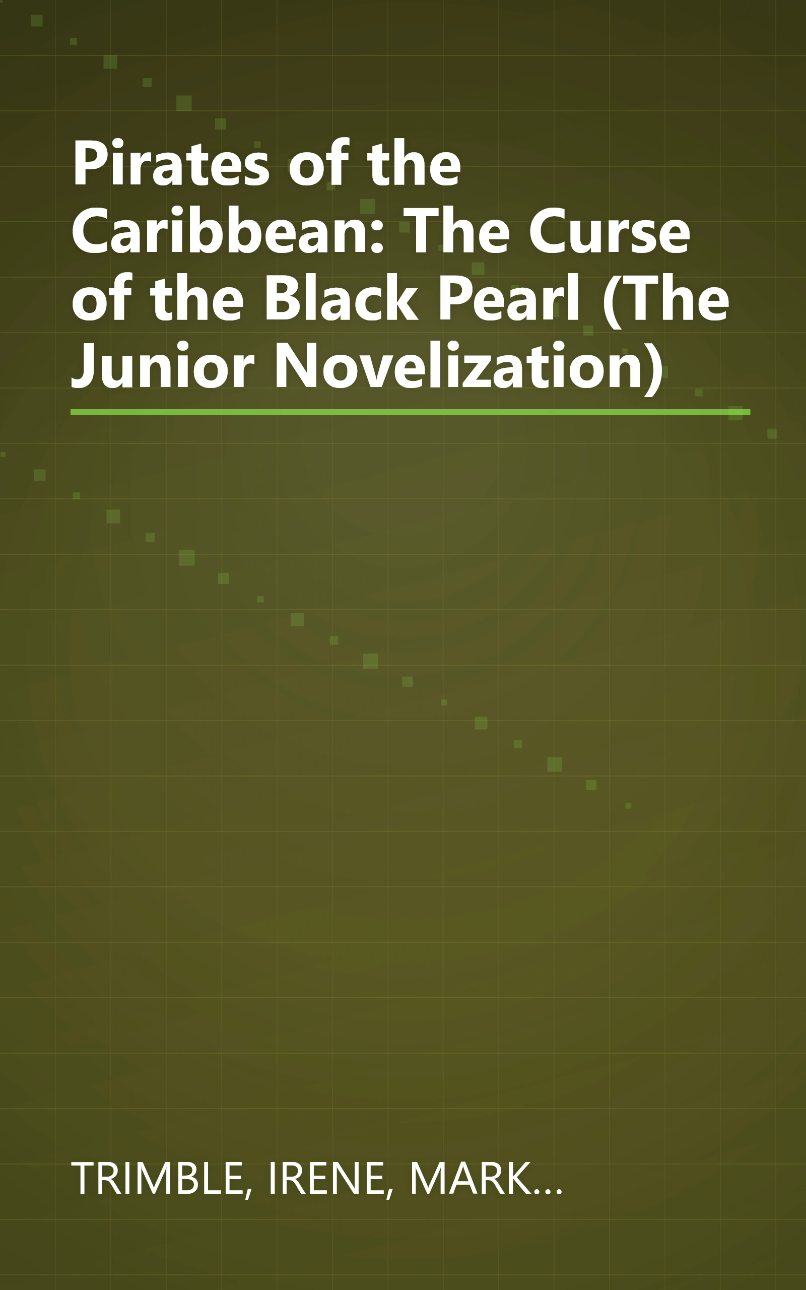 Pirates of the Caribbean: The Curse of the Black Pearl (The Junior Novelization) book cover