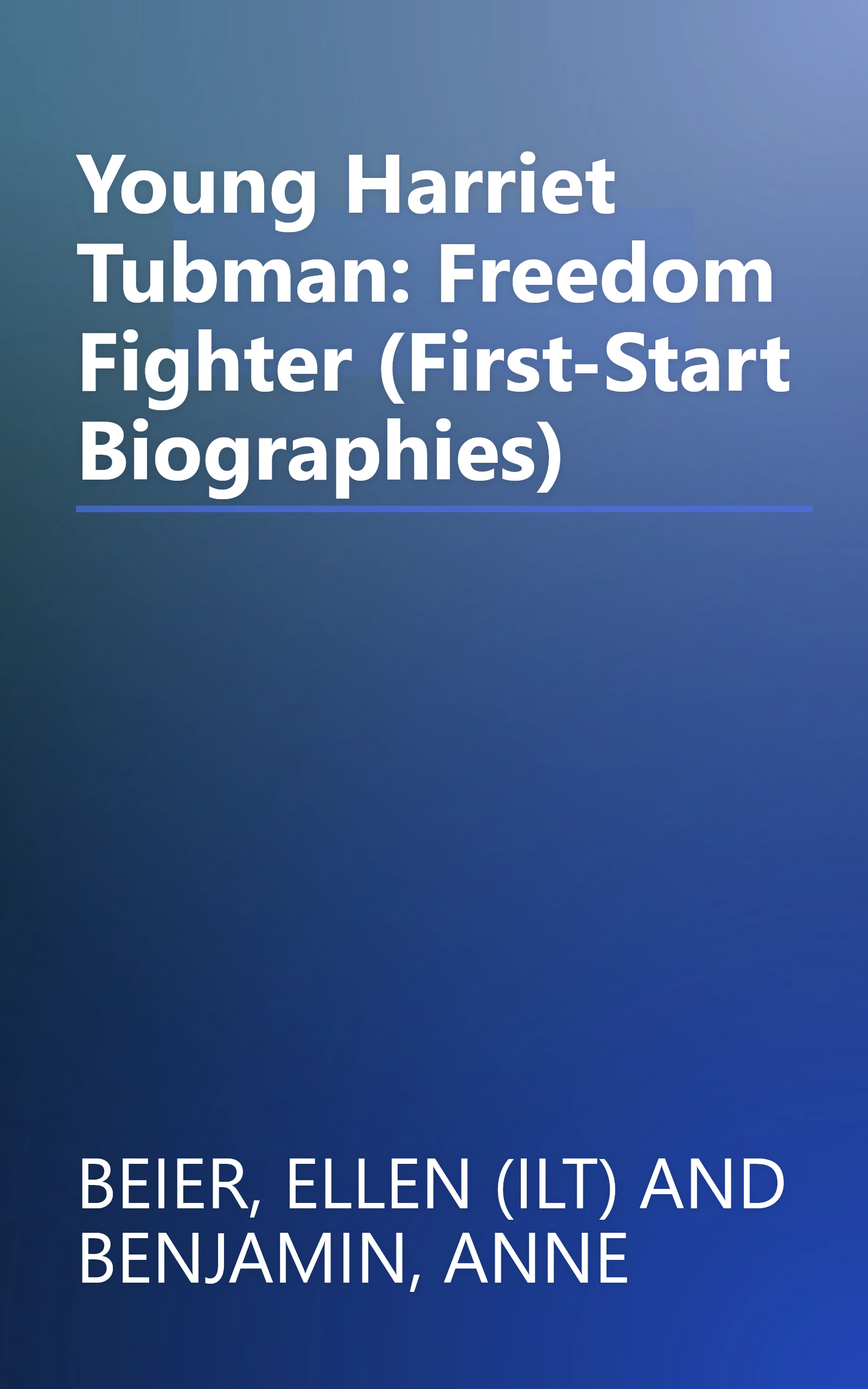 Young Harriet Tubman: Freedom Fighter (First-Start Biographies) book cover