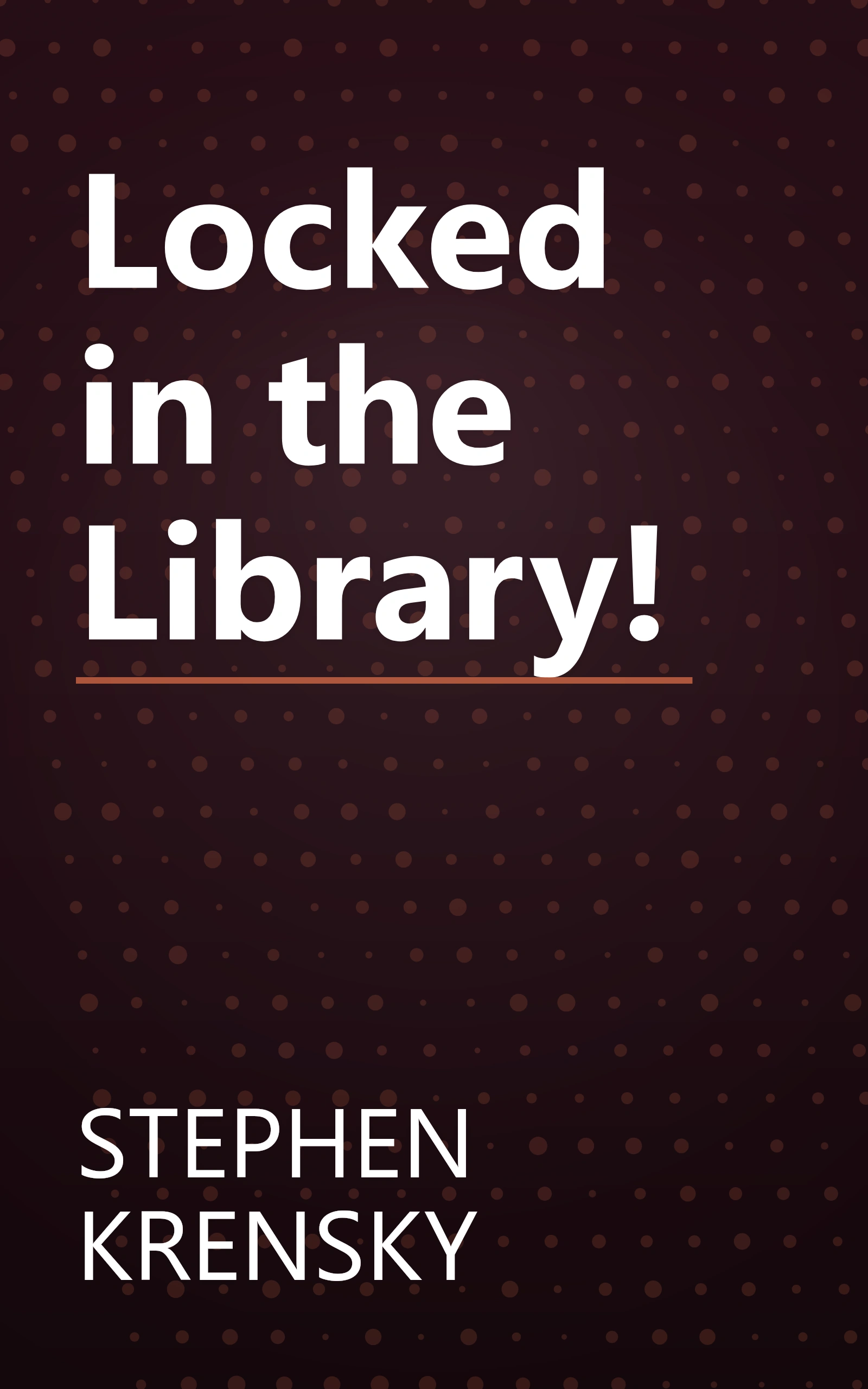 Locked in the Library! book cover