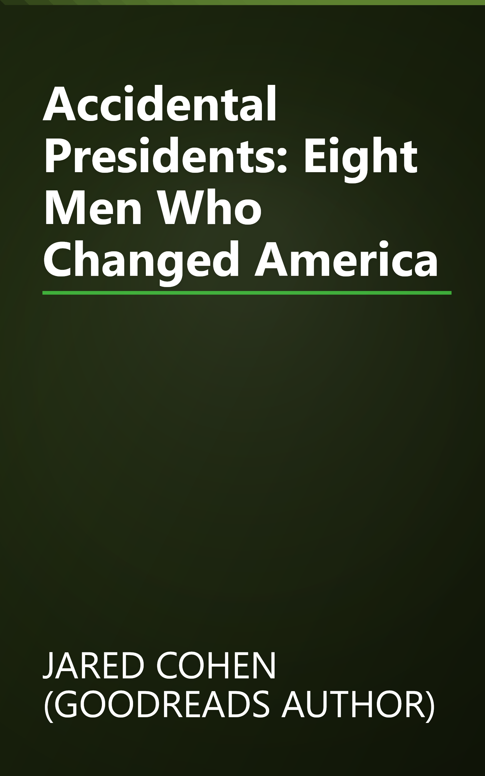 Accidental Presidents: Eight Men Who Changed America book cover