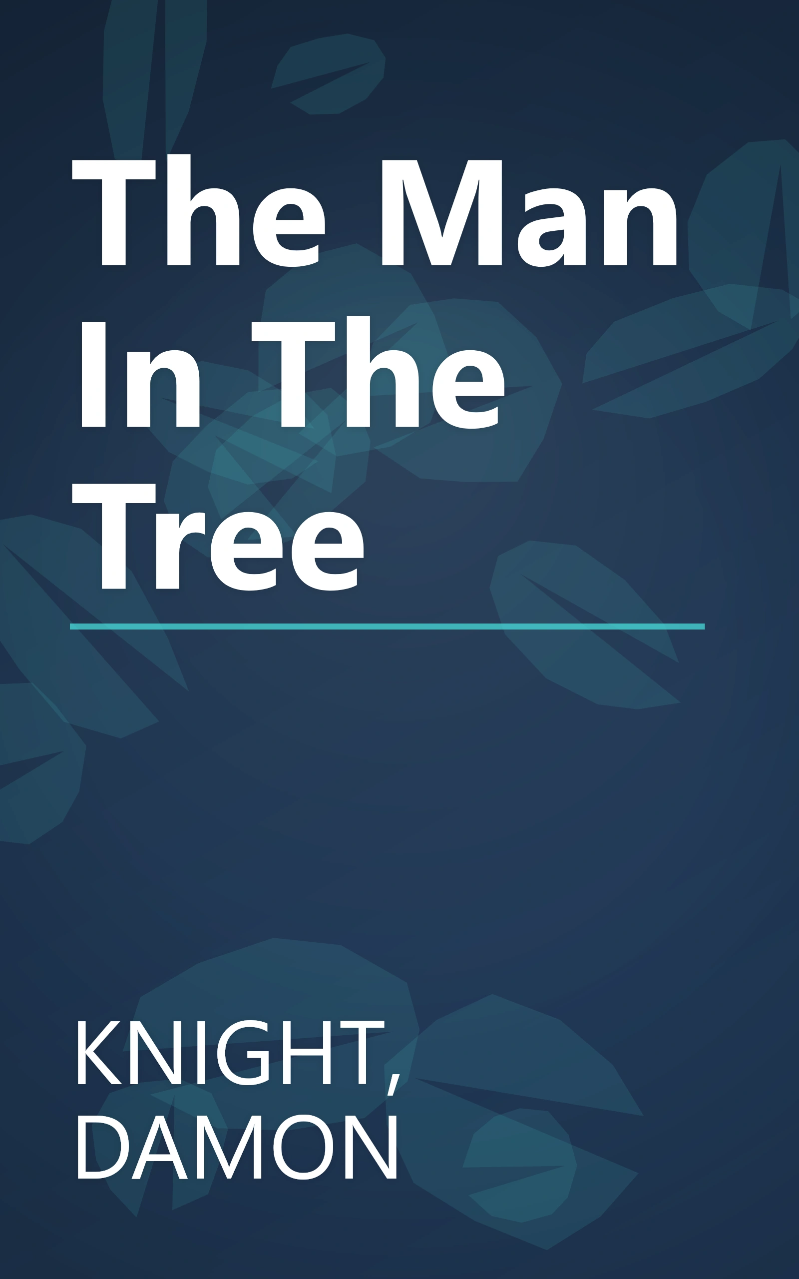The Man In The Tree book cover