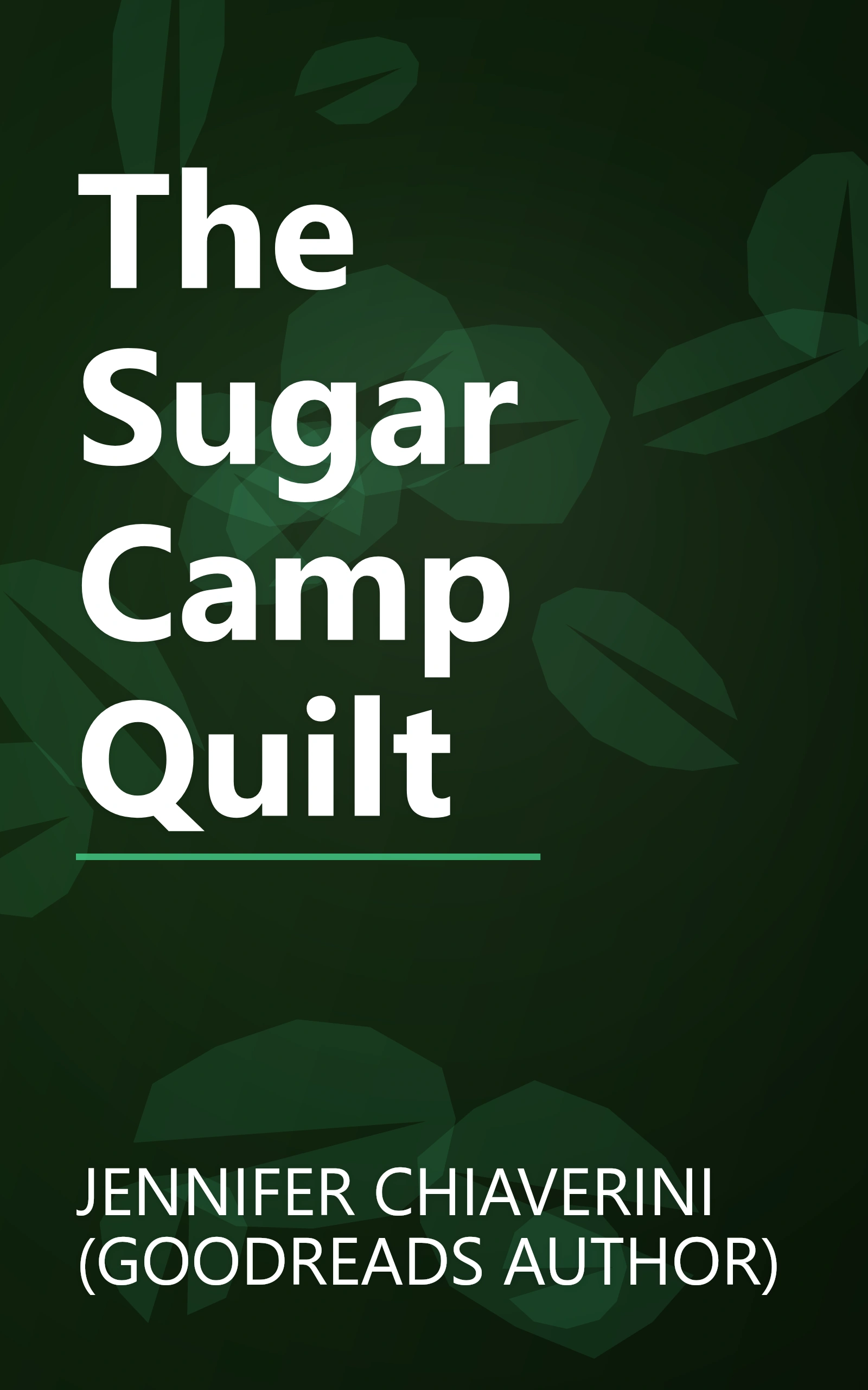 The Sugar Camp Quilt book cover