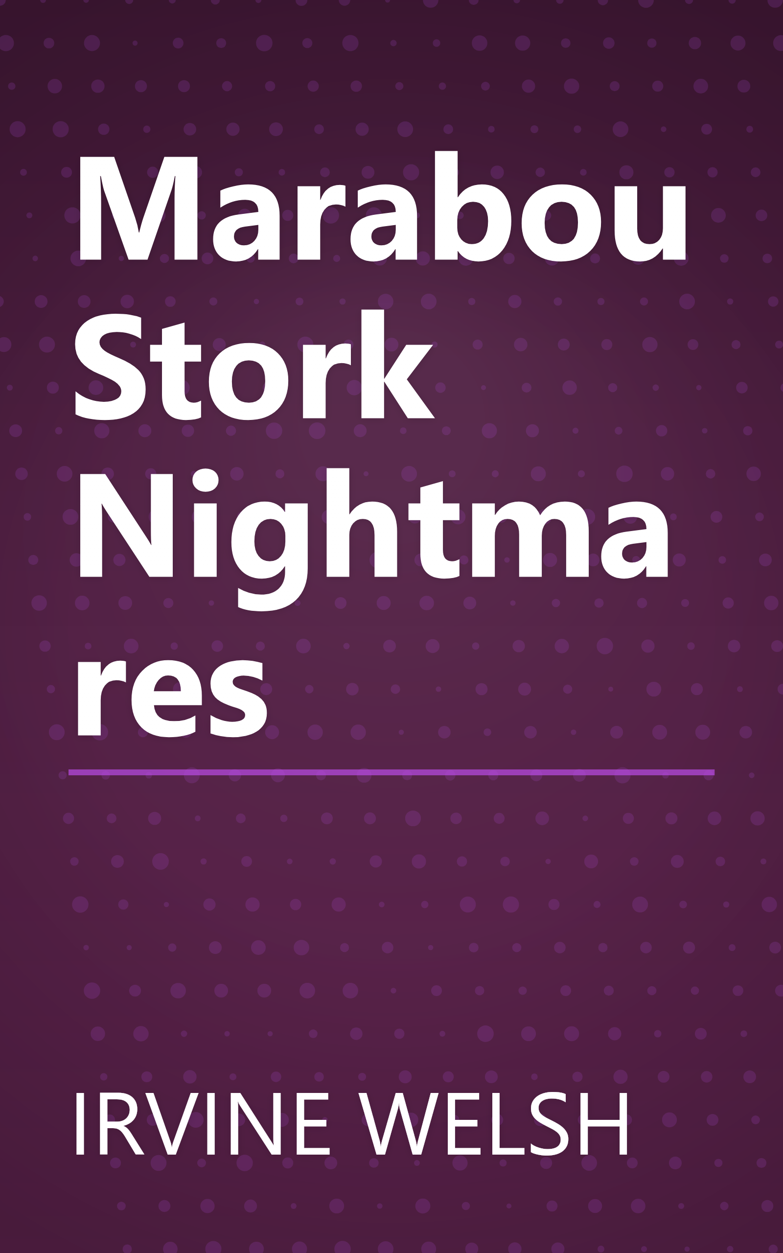 Marabou Stork Nightmares book cover