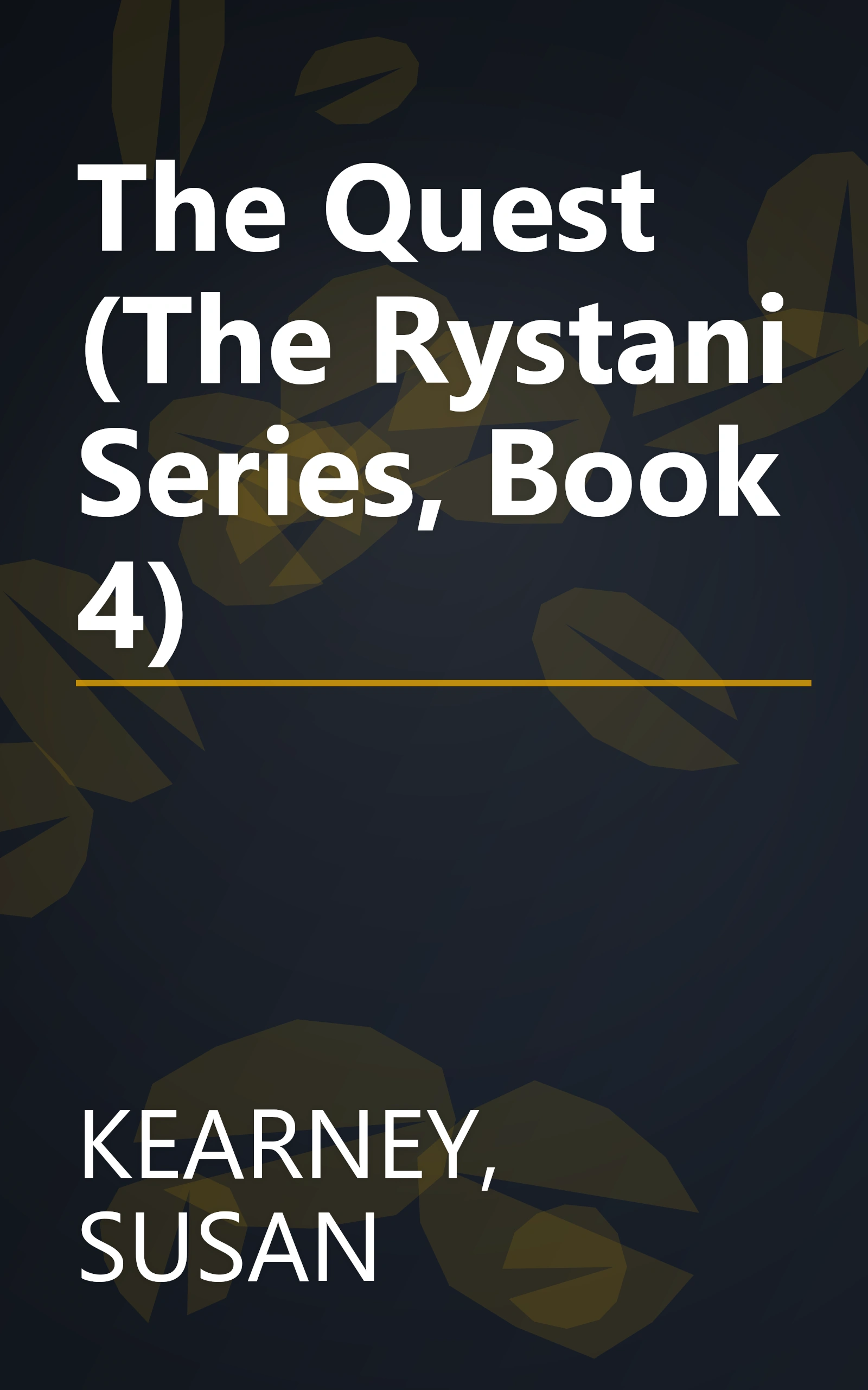 The Quest (The Rystani Series, Book 4) book cover