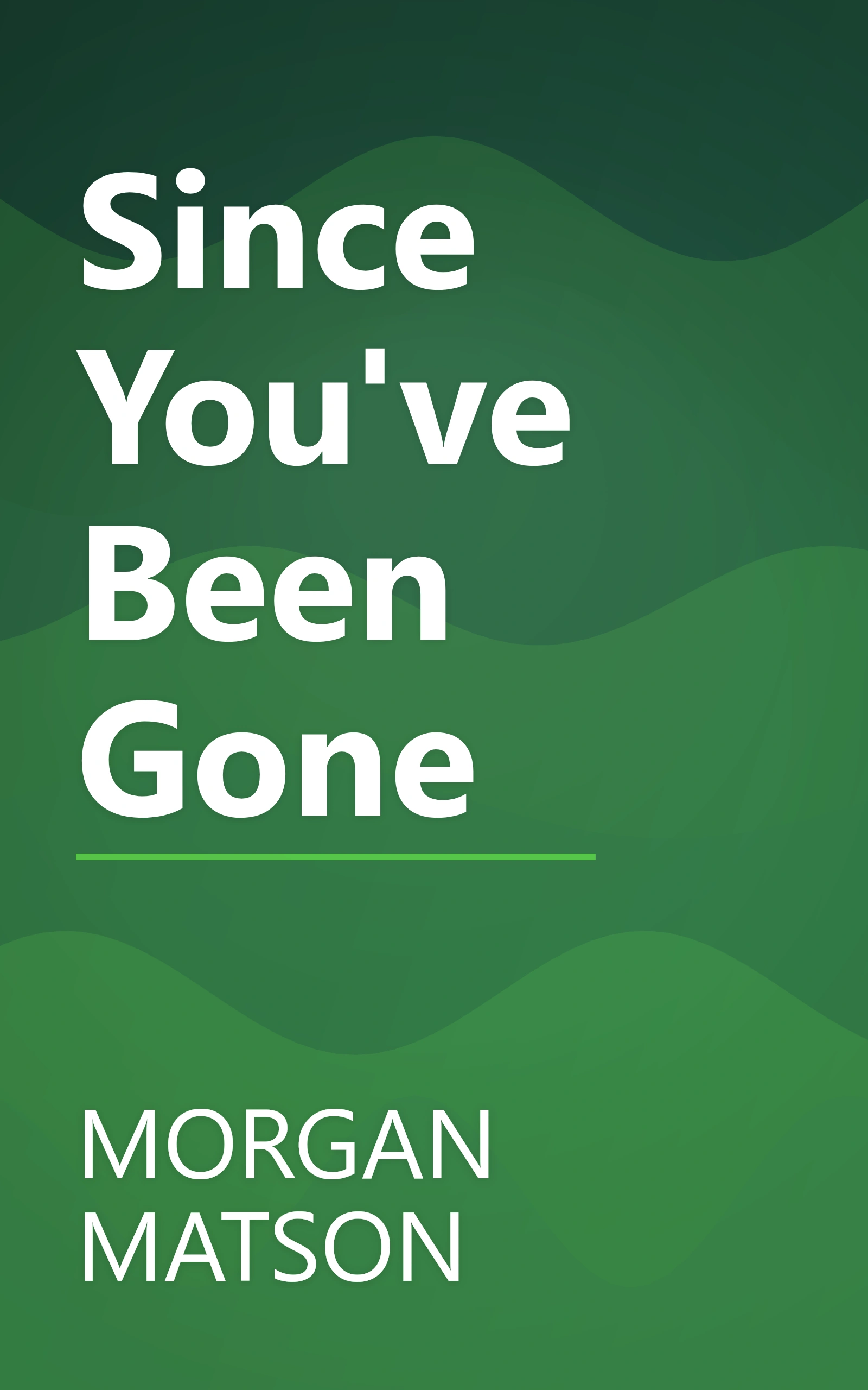 Since You've Been Gone book cover