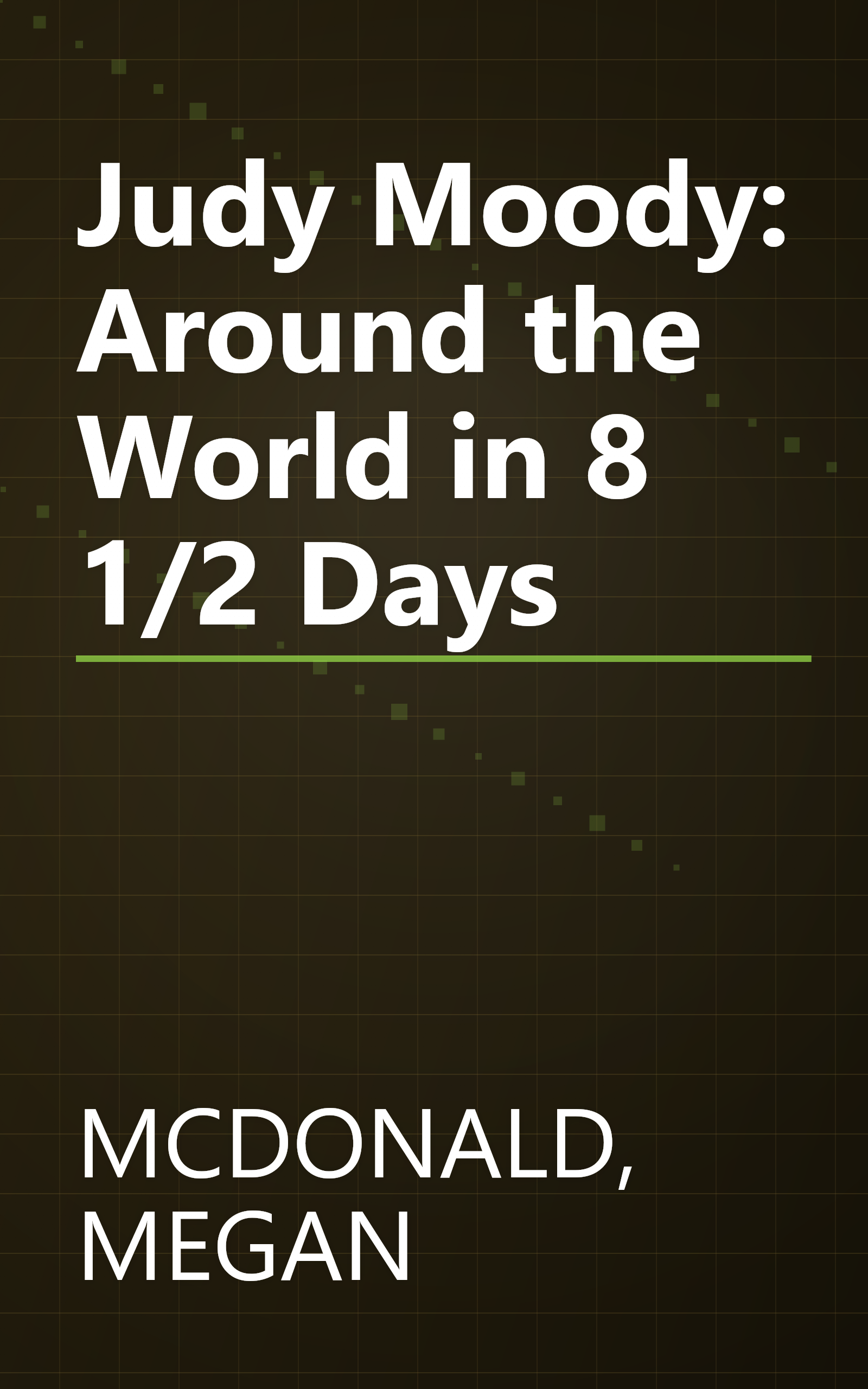 Judy Moody: Around the World in 8 1/2 Days book cover
