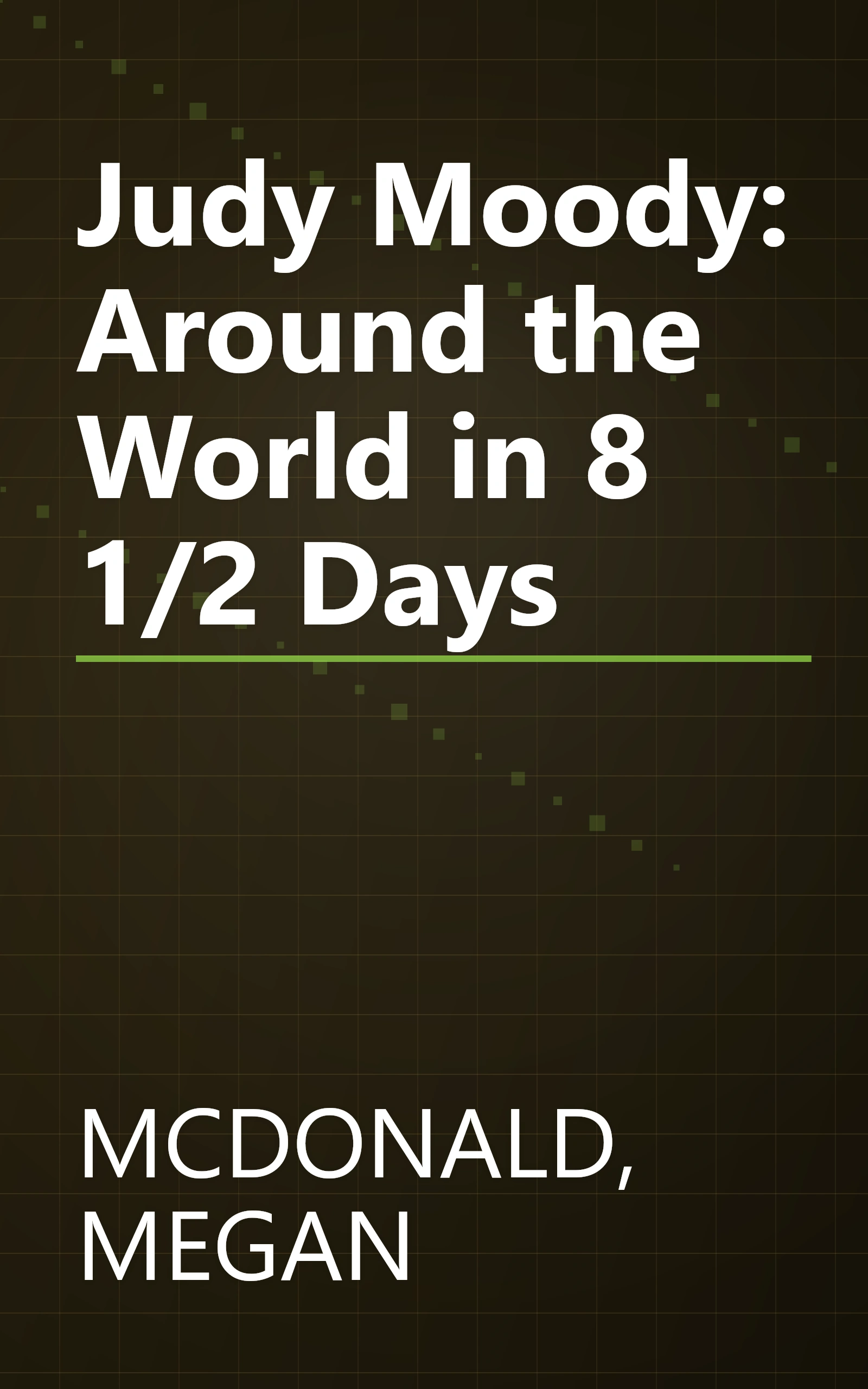 Judy Moody: Around the World in 8 1/2 Days book cover