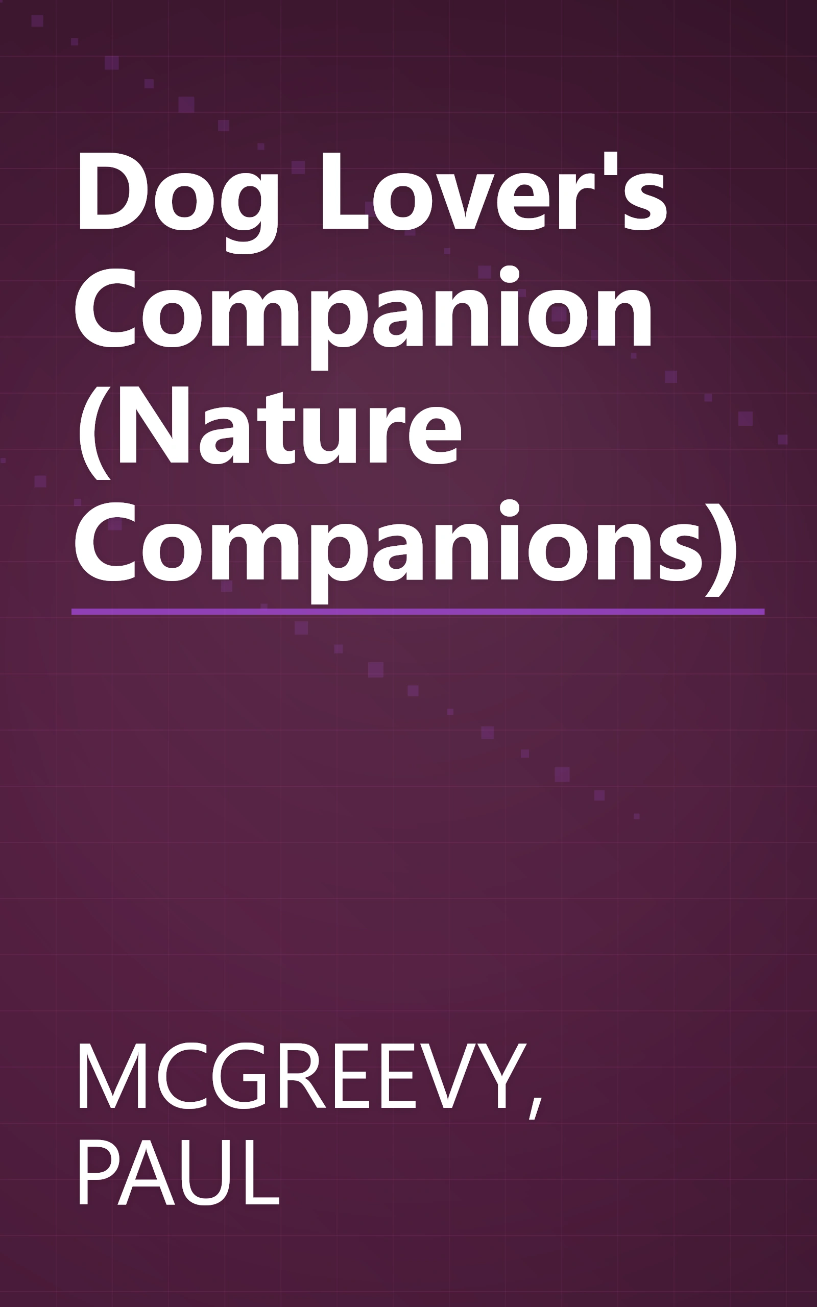 Dog Lover's Companion (Nature Companions) book cover
