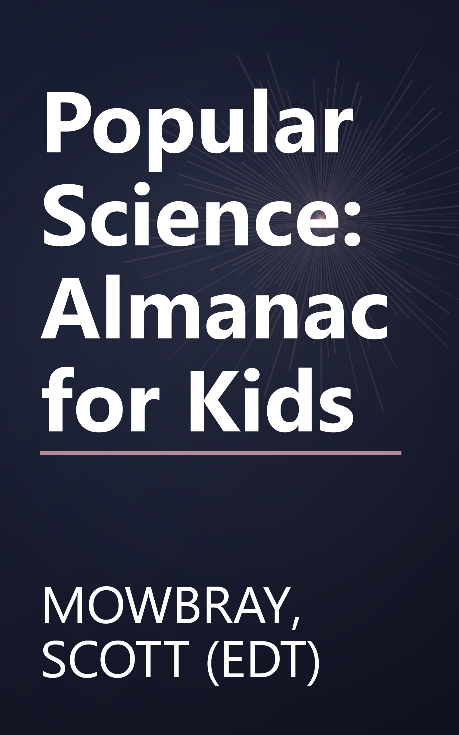 Popular Science: Almanac for Kids book cover