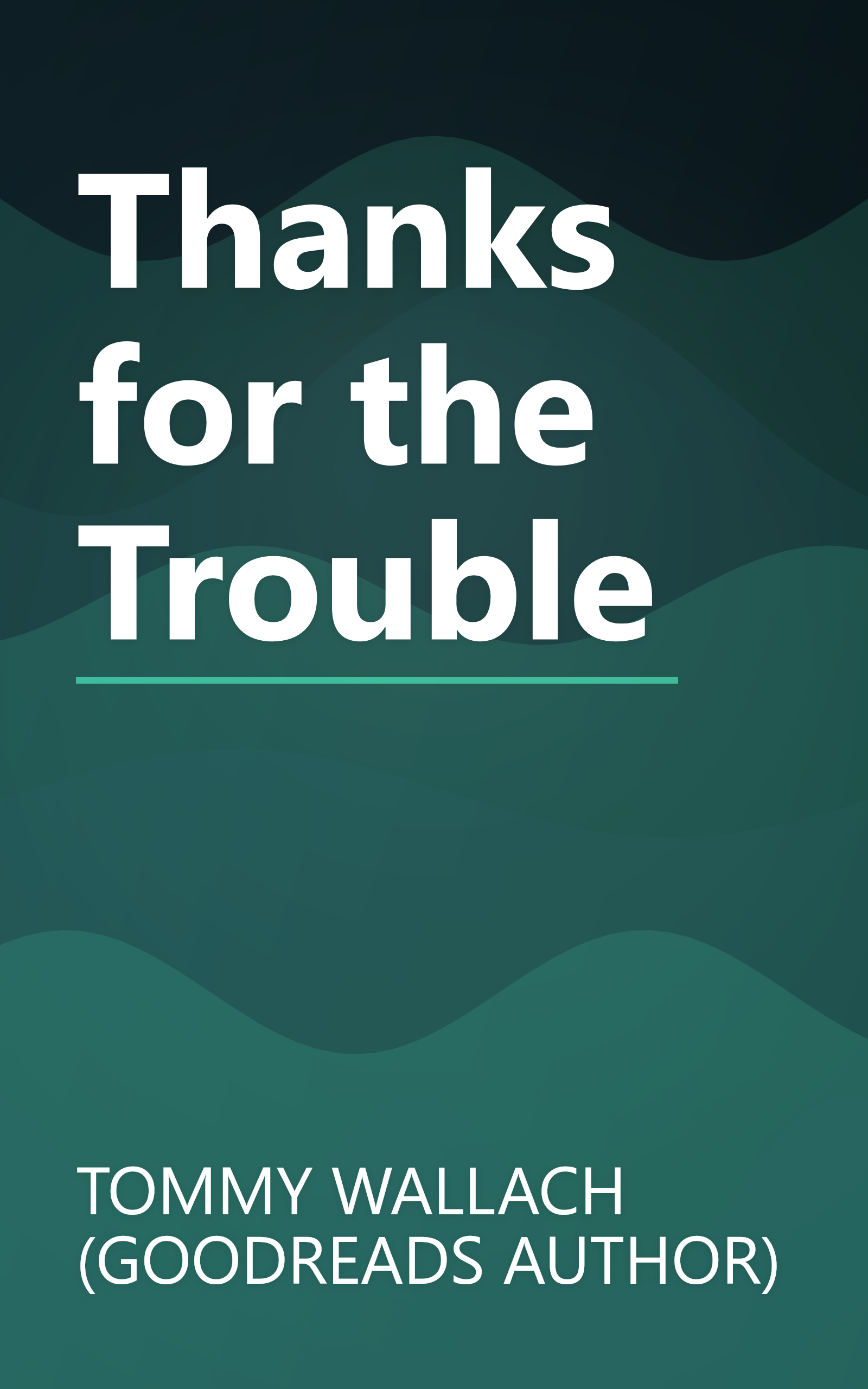 Thanks for the Trouble book cover