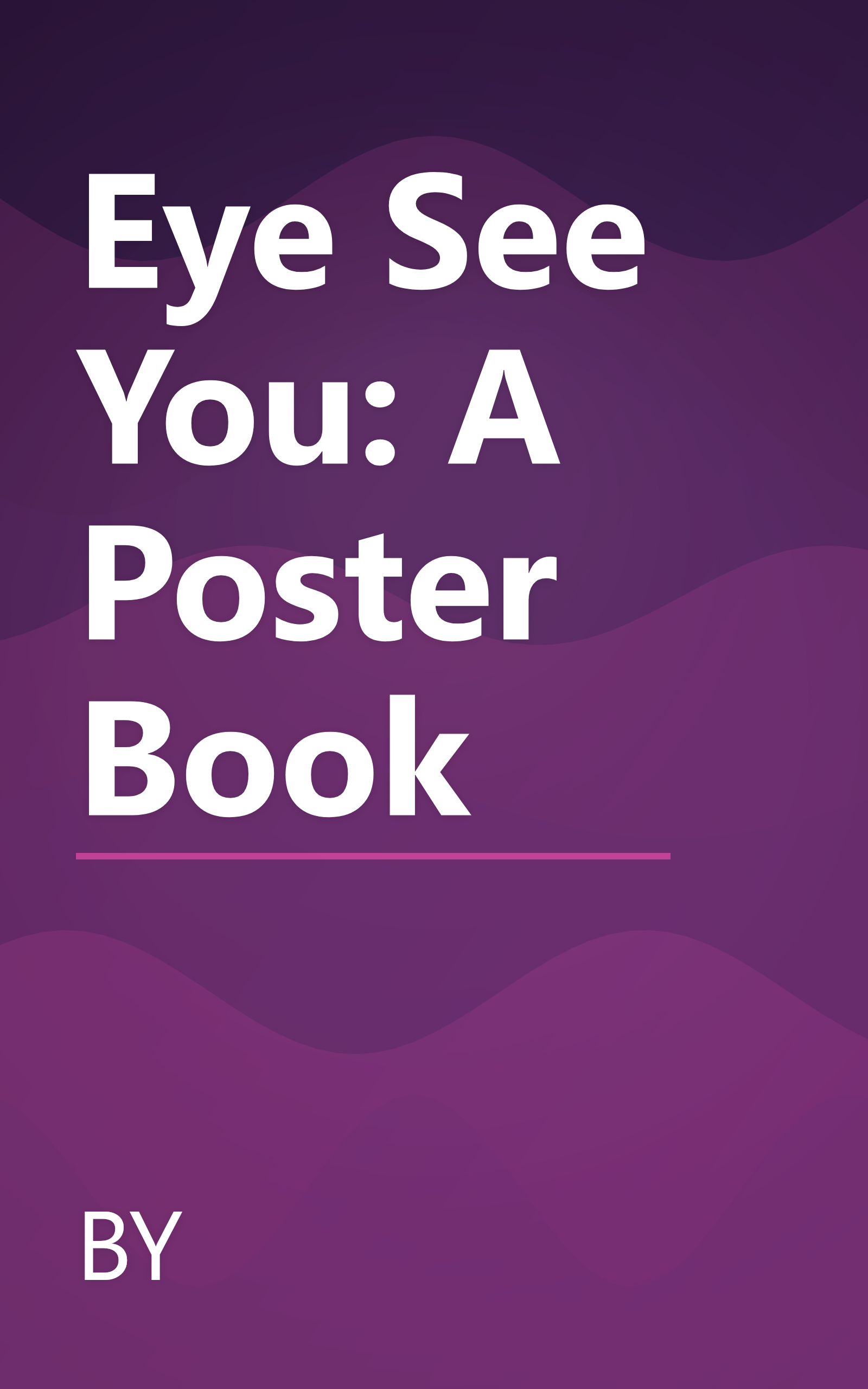 Eye See You: A Poster Book book cover