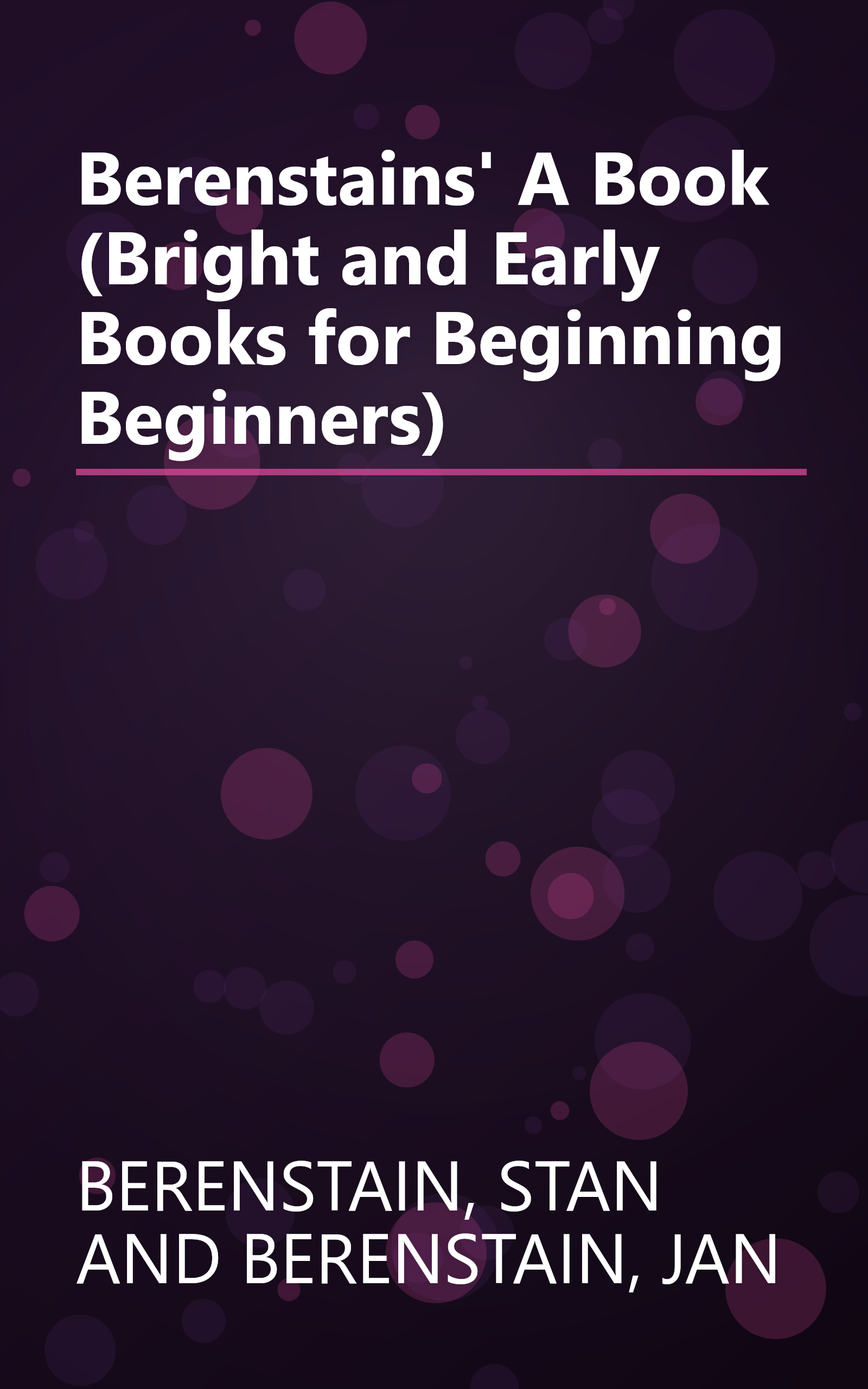 Berenstains' A Book (Bright and Early Books for Beginning Beginners) book cover