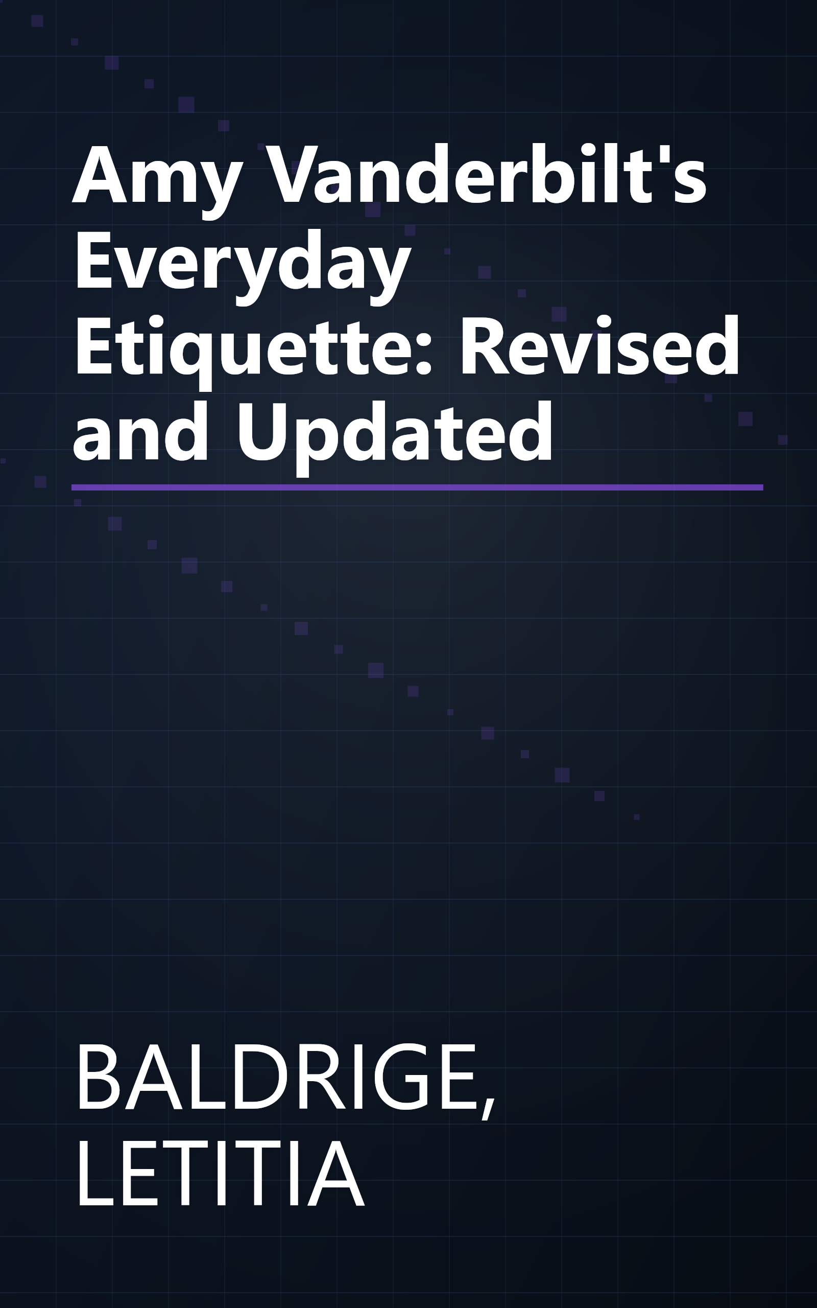 Amy Vanderbilt's Everyday Etiquette: Revised and Updated book cover