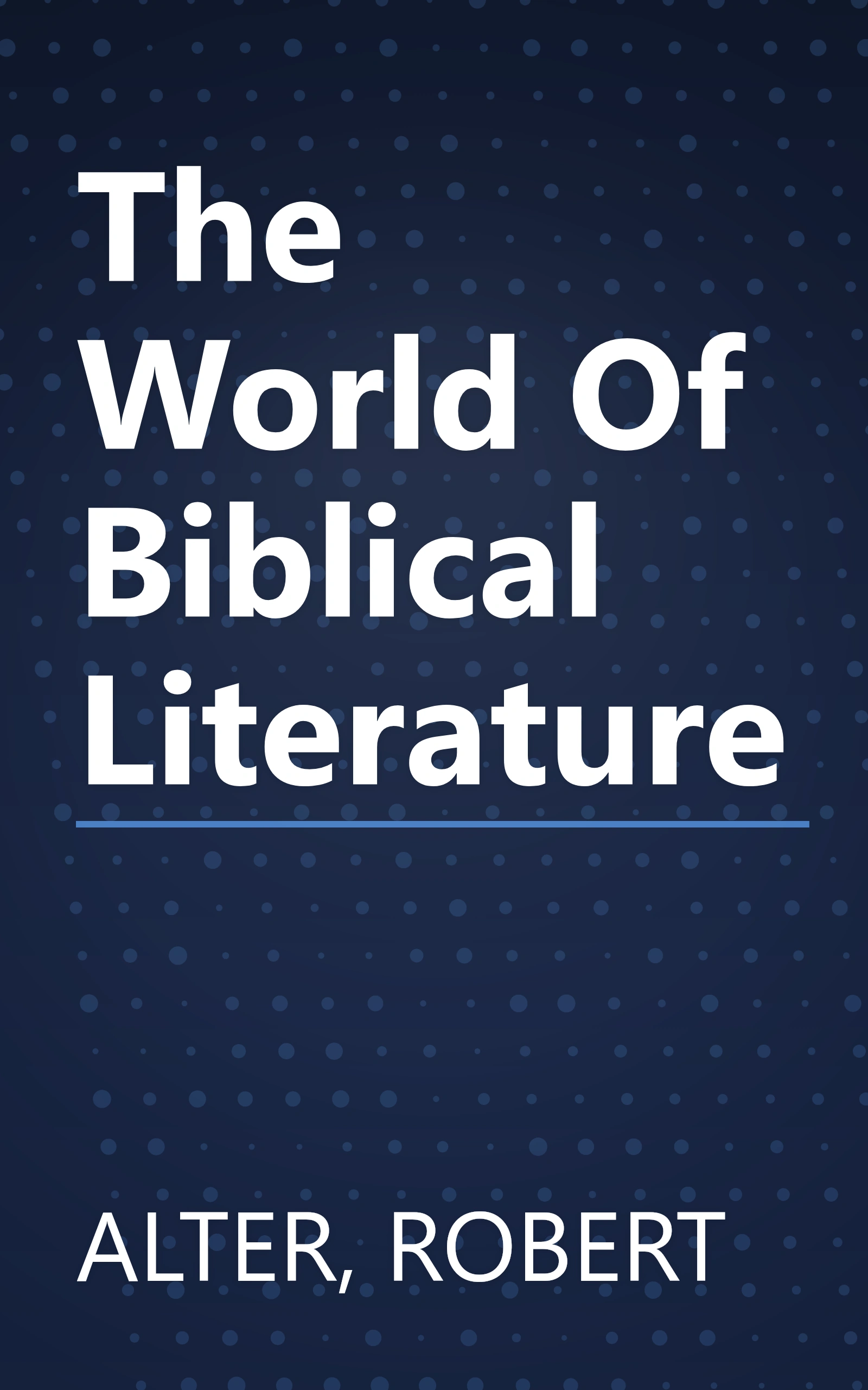 The World Of Biblical Literature book cover