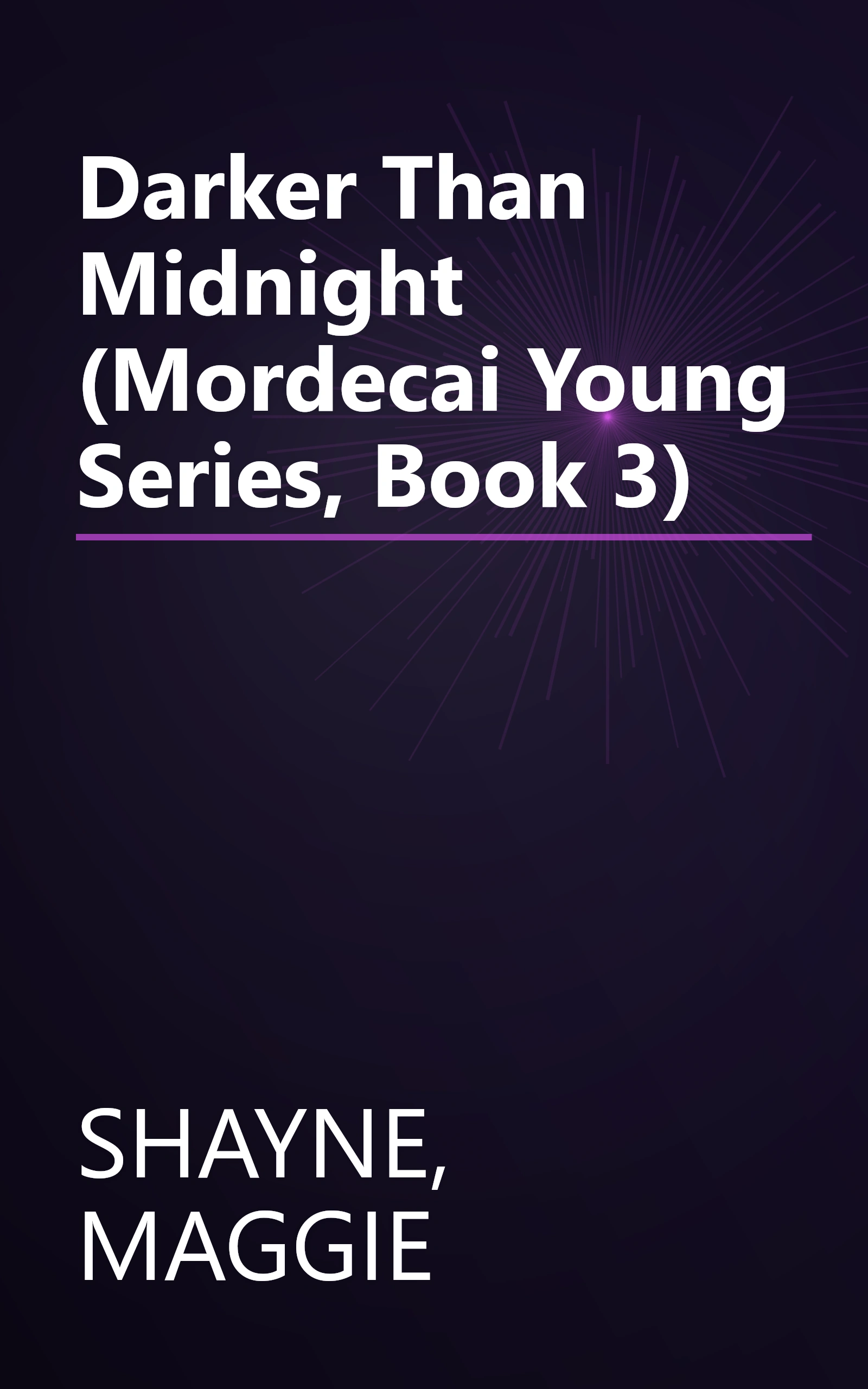 Darker Than Midnight (Mordecai Young Series, Book 3) book cover