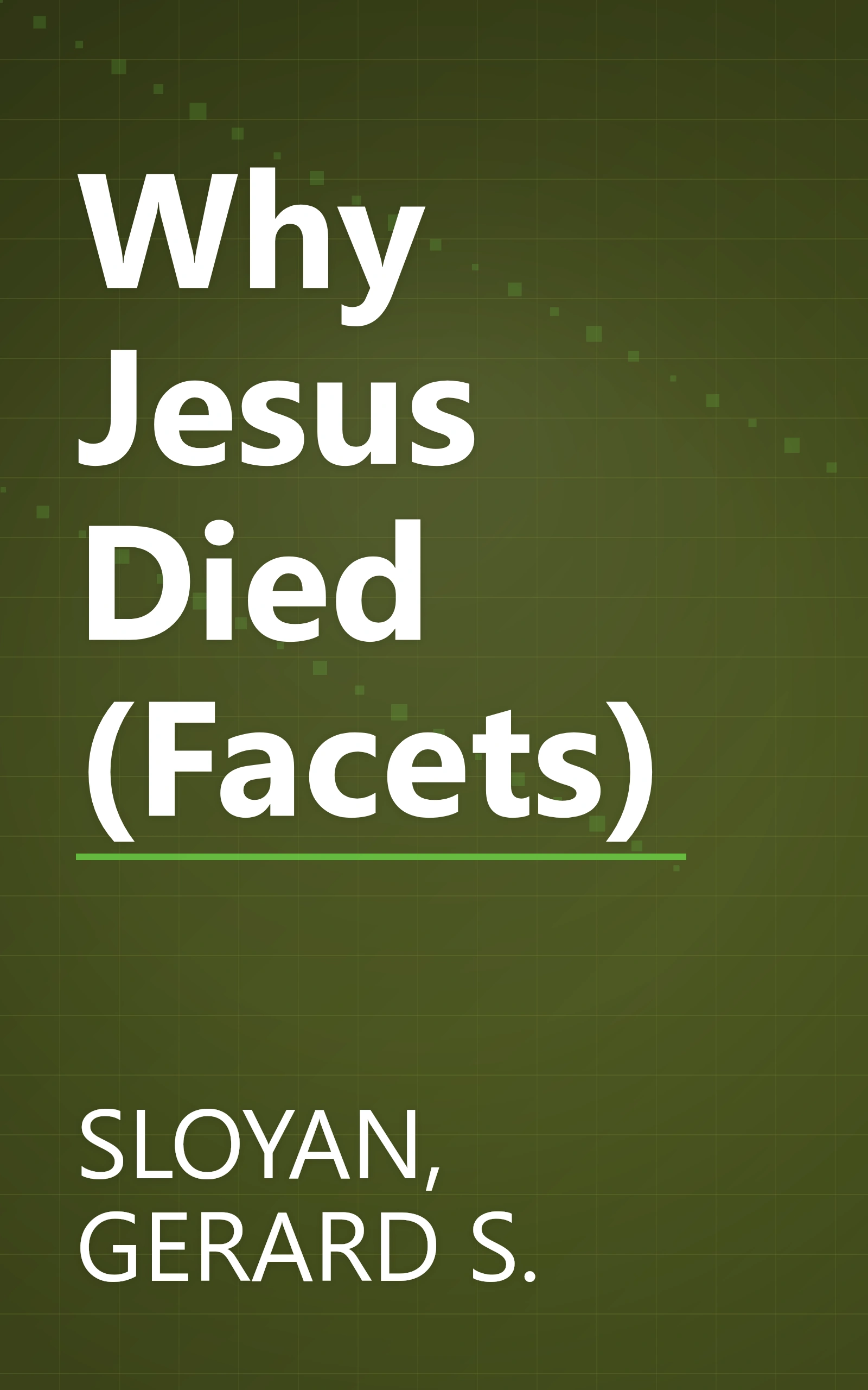 Why Jesus Died (Facets) book cover
