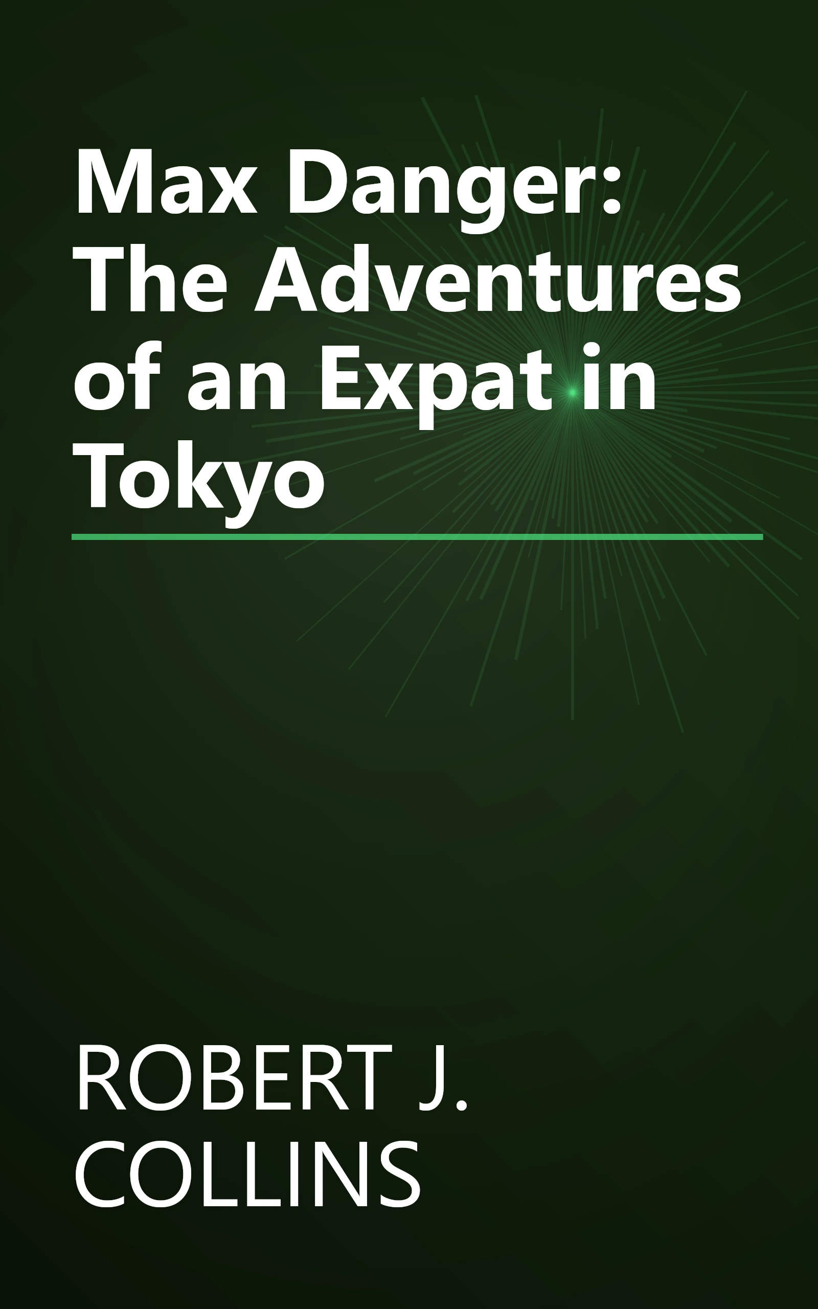 Max Danger: The Adventures of an Expat in Tokyo book cover