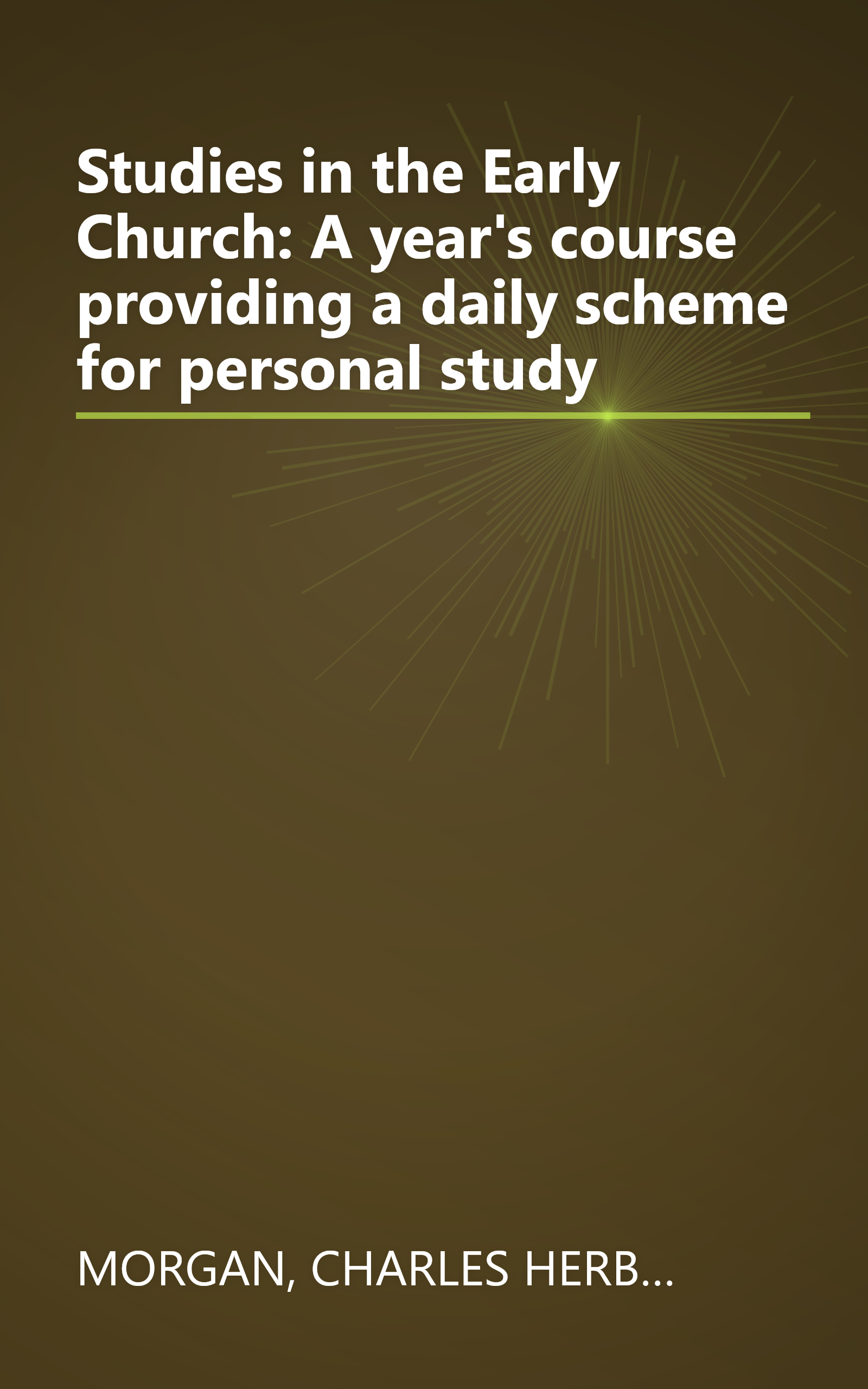Studies in the Early Church: A year's course providing a daily scheme for personal study book cover