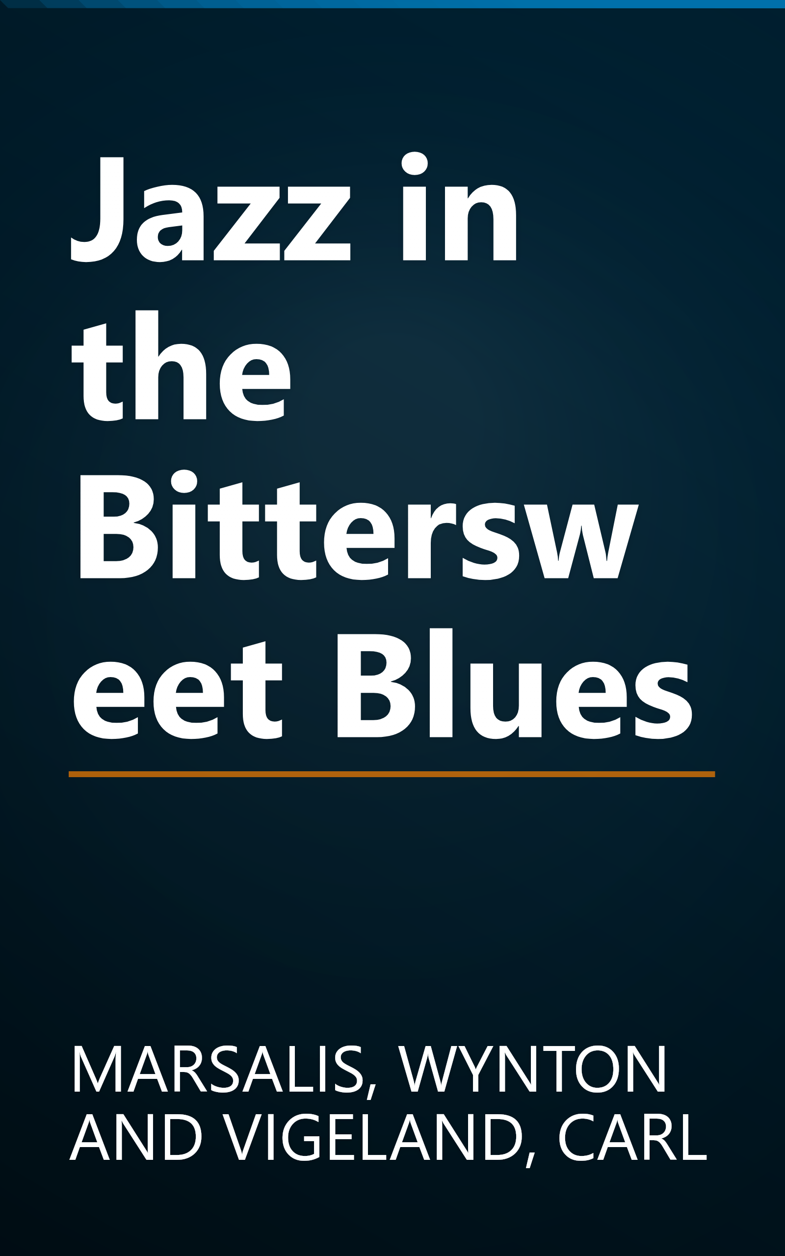 Jazz in the Bittersweet Blues book cover