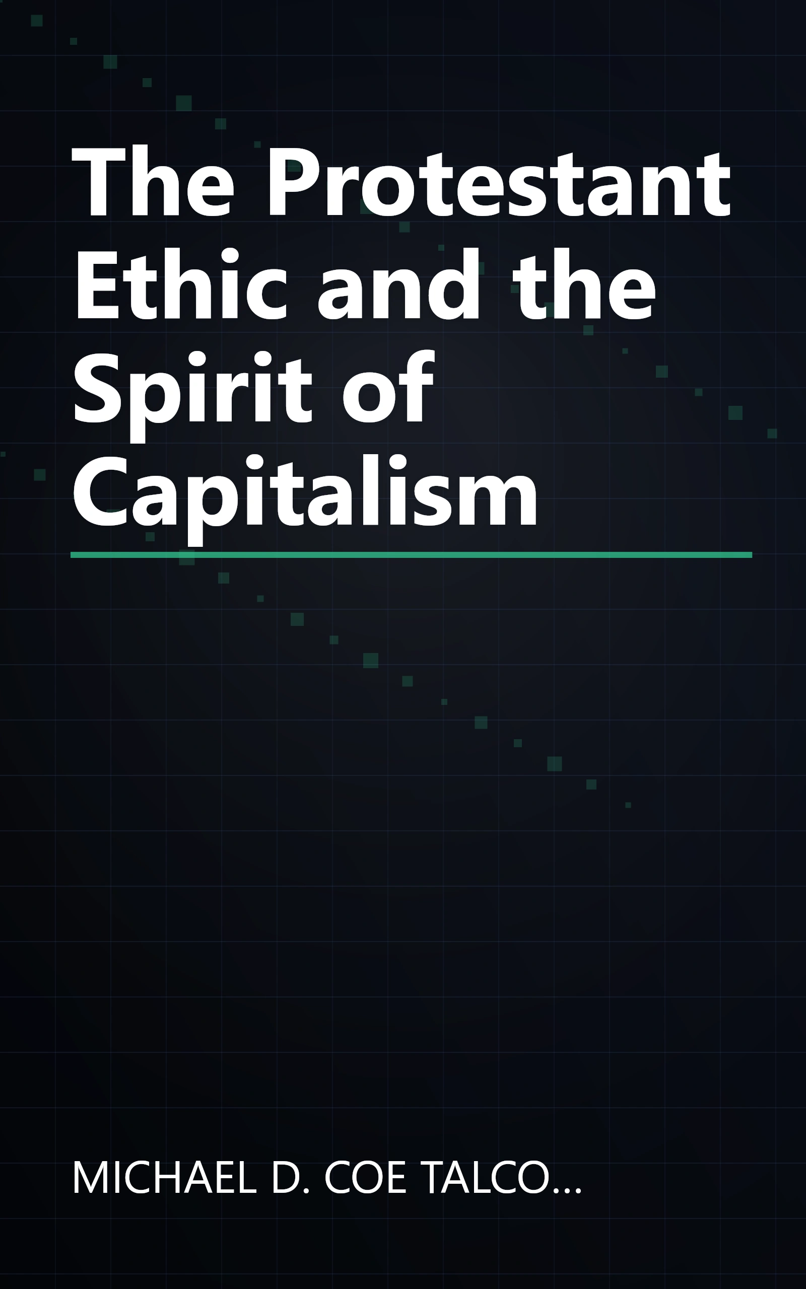 The Protestant Ethic and the Spirit of Capitalism book cover
