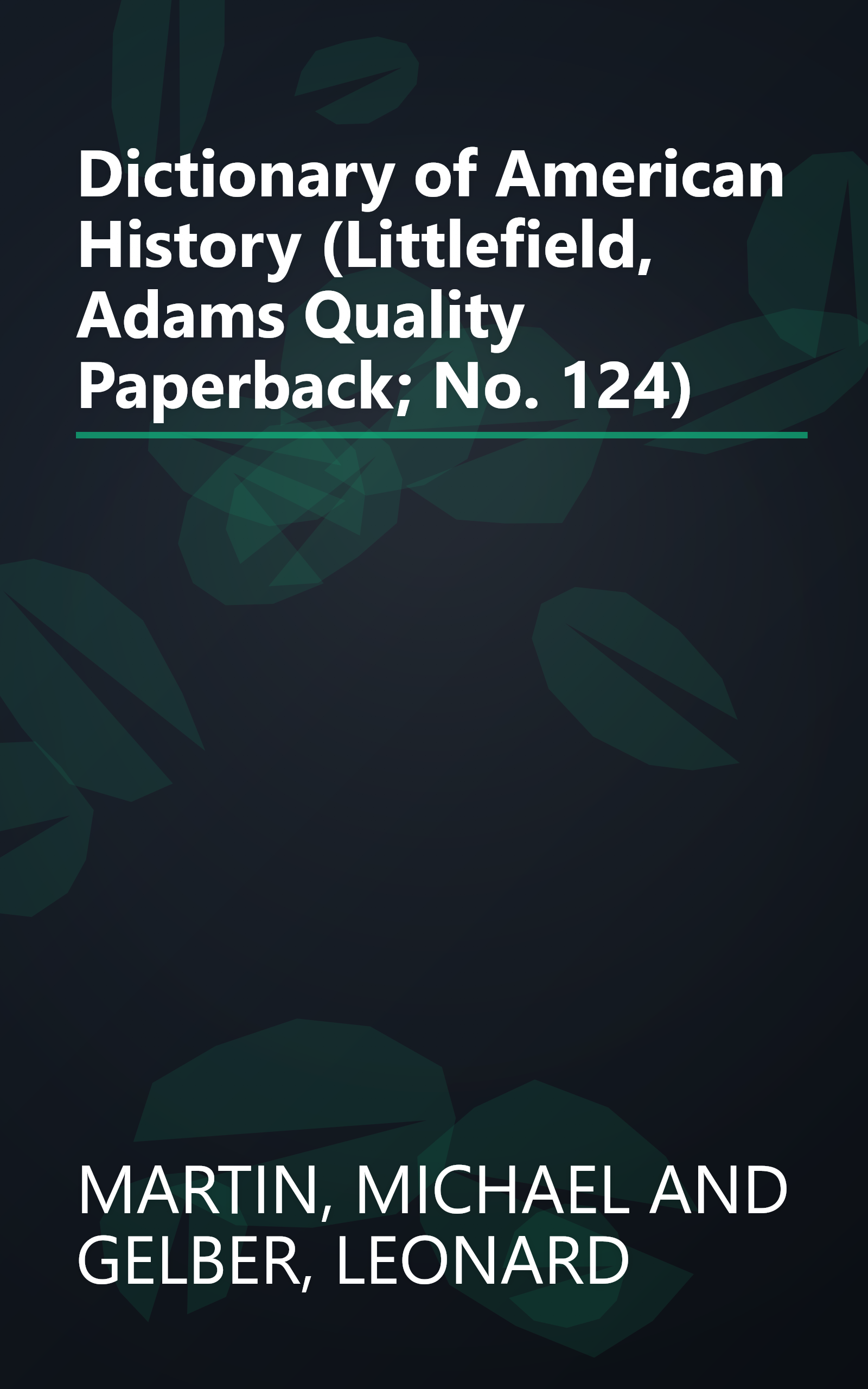 Dictionary of American History (Littlefield, Adams Quality Paperback; No. 124) book cover