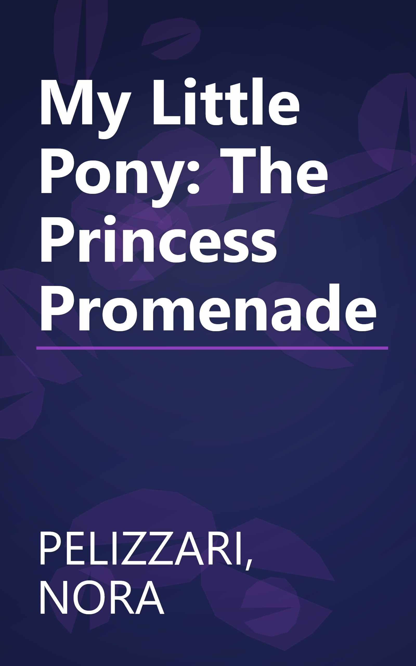 My Little Pony: The Princess Promenade book cover