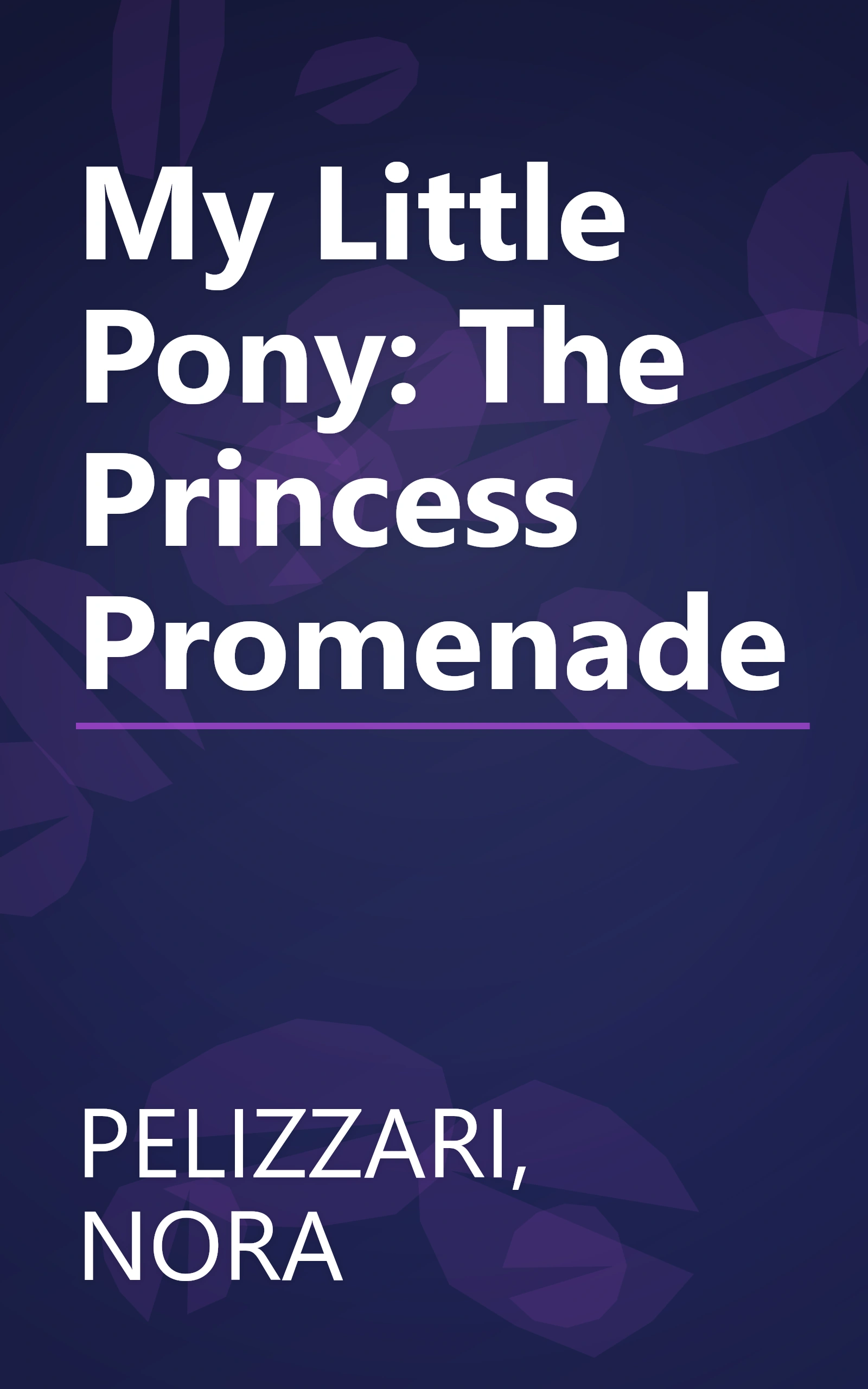 My Little Pony: The Princess Promenade book cover