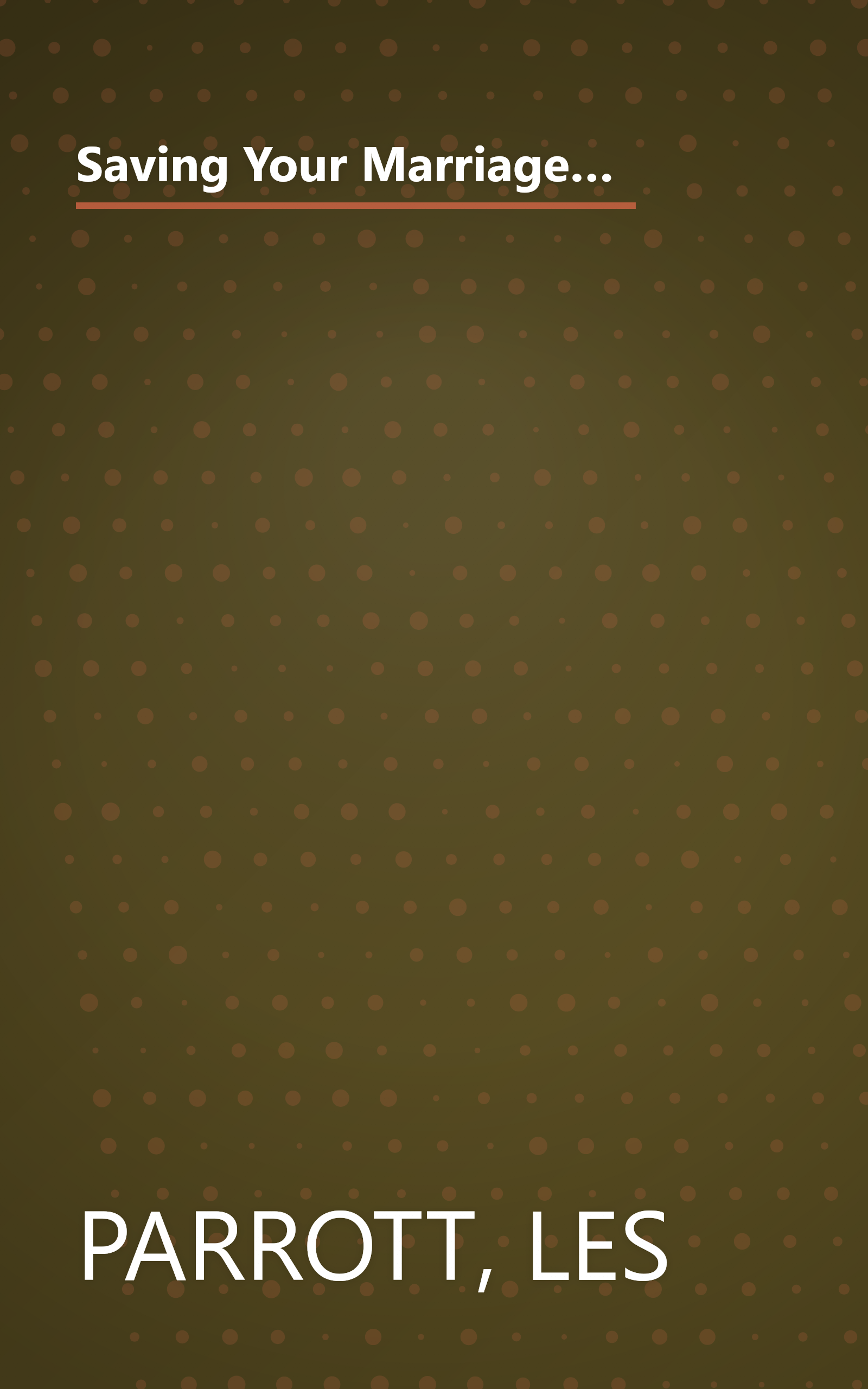 Saving Your Marriage Before It Starts Workbook for Men Updated: Seven Questions to Ask Before-and After-You Marry book cover