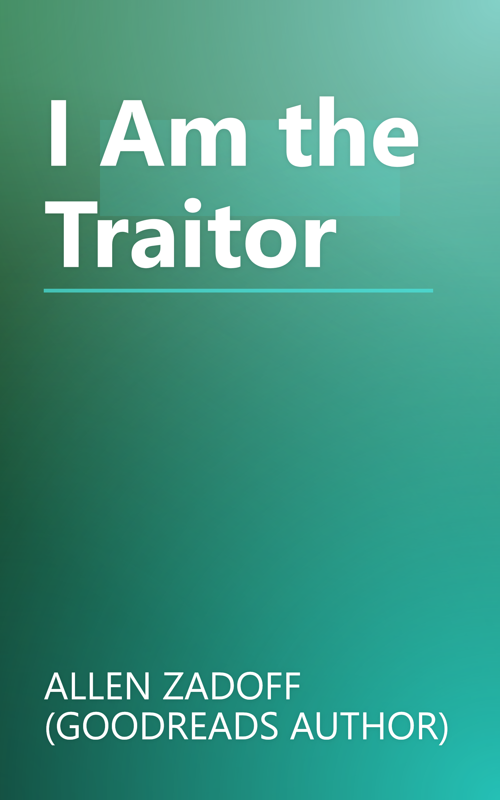 I Am the Traitor book cover