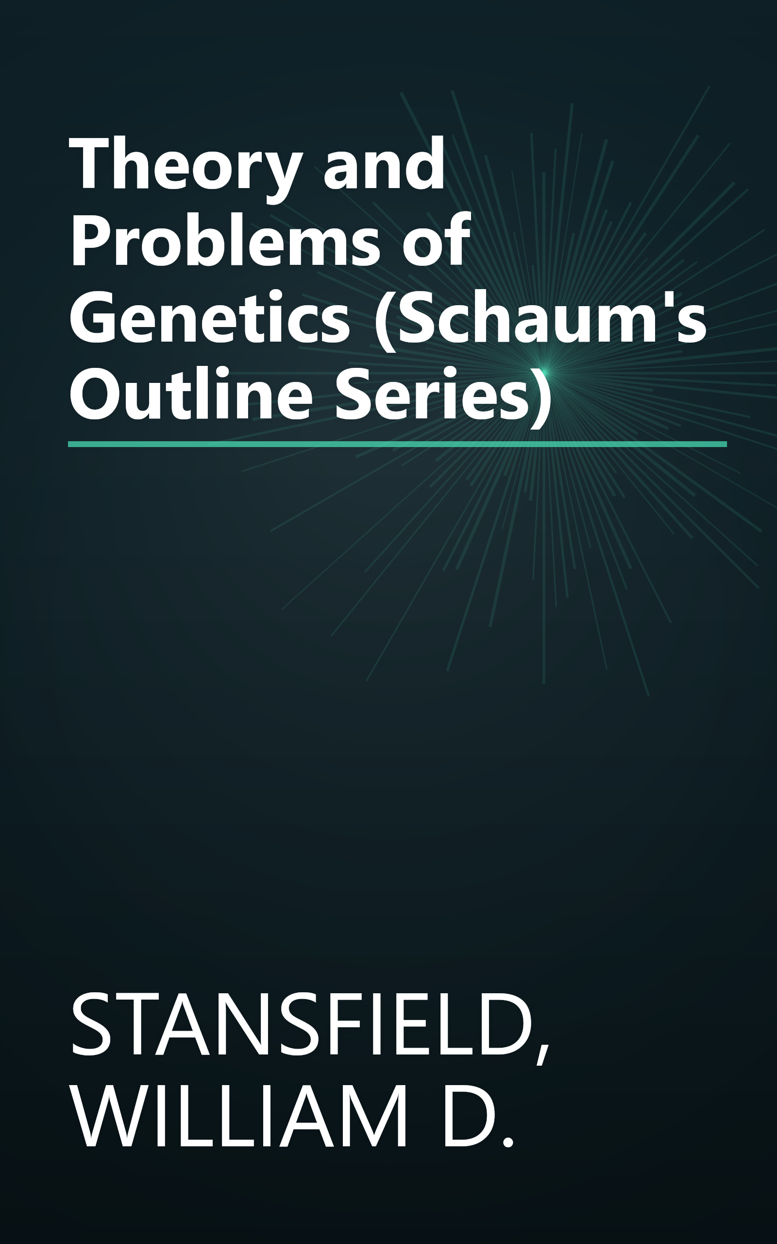Theory and Problems of Genetics (Schaum's Outline Series) book cover