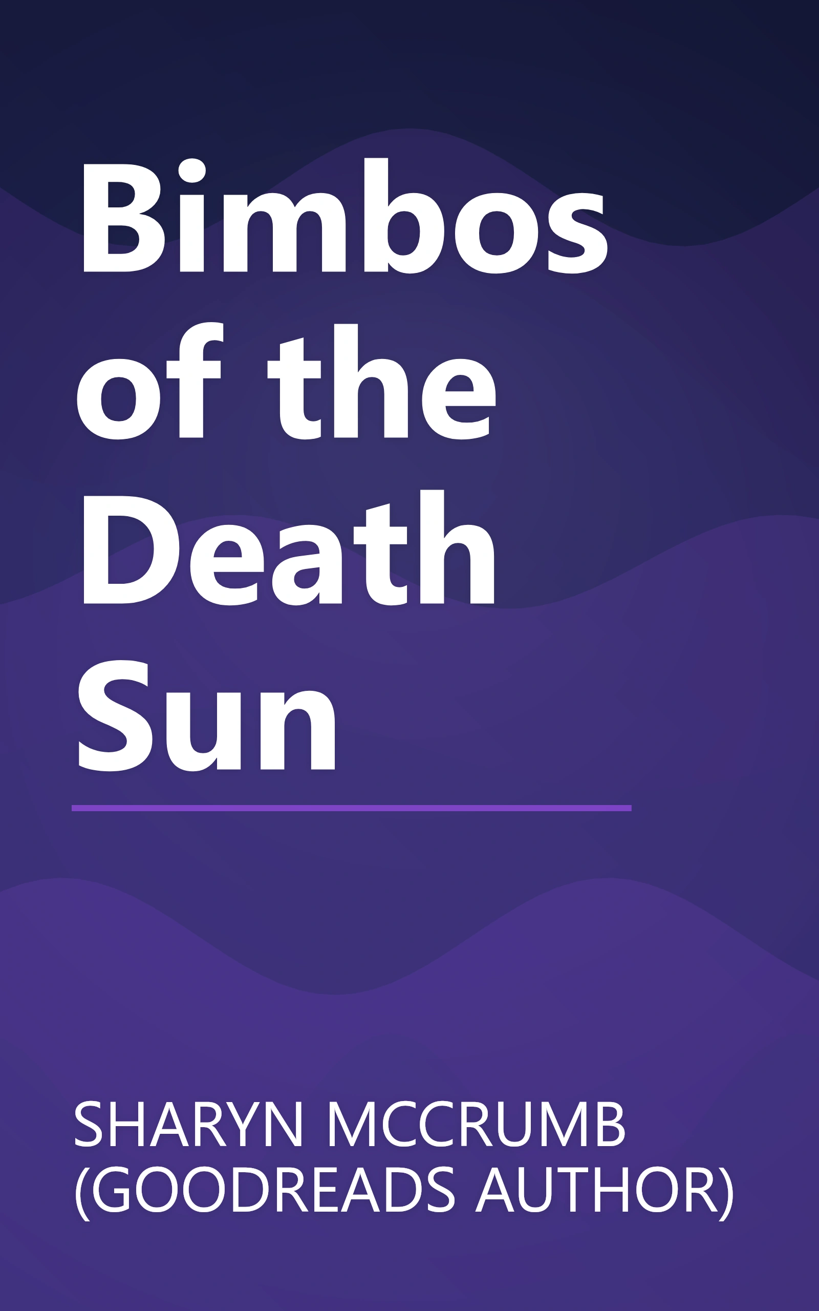 Bimbos of the Death Sun book cover