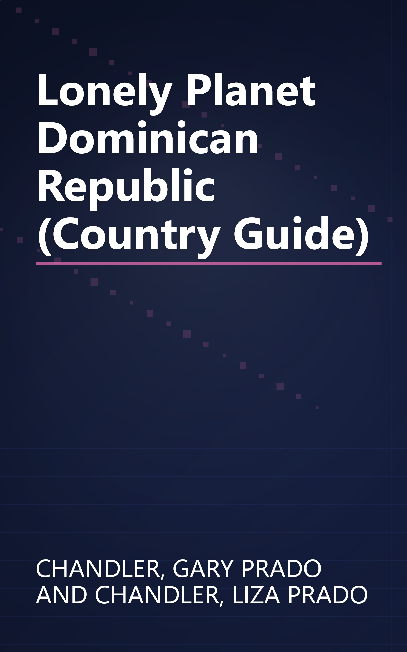 Lonely Planet Dominican Republic (Country Guide) book cover