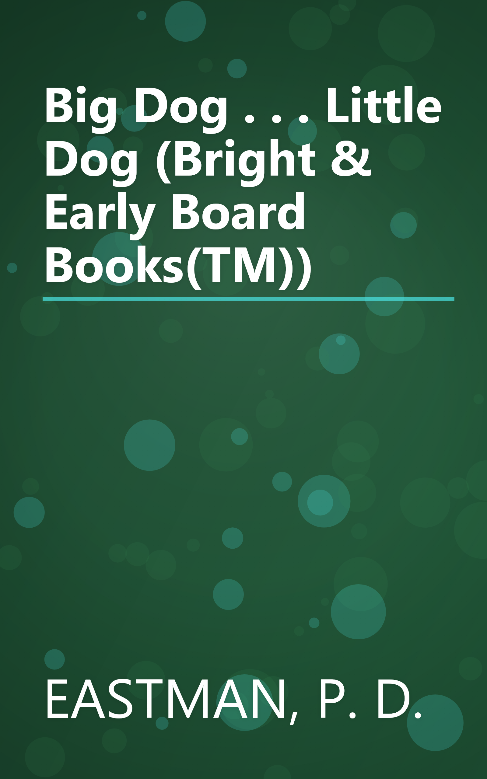 Big Dog . . . Little Dog (Bright & Early Board Books(TM)) book cover