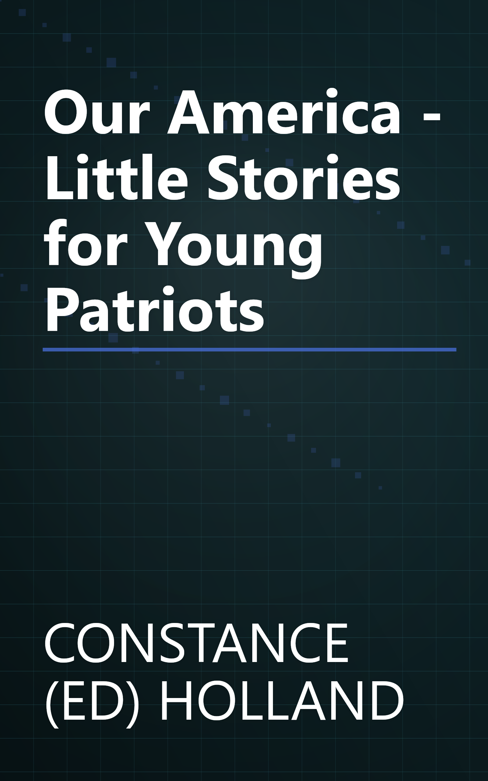 Our America - Little Stories for Young Patriots book cover