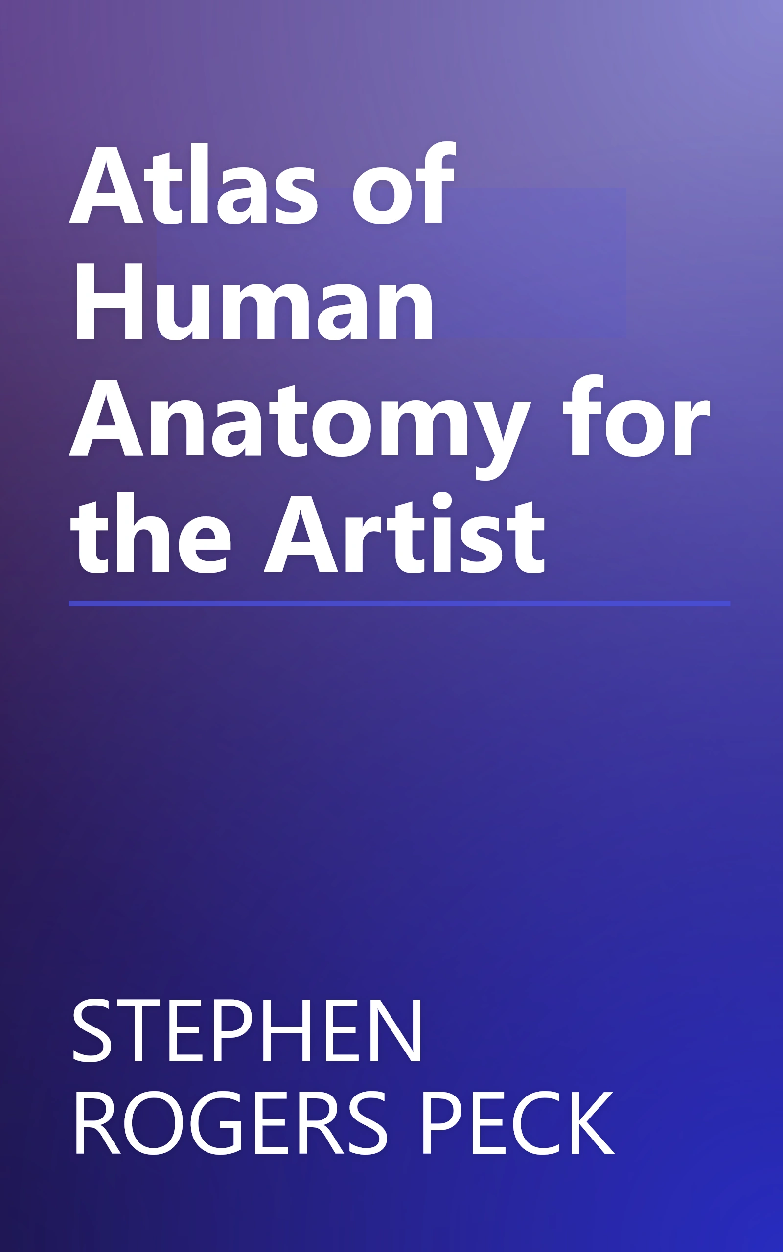 Atlas of Human Anatomy for the Artist book cover
