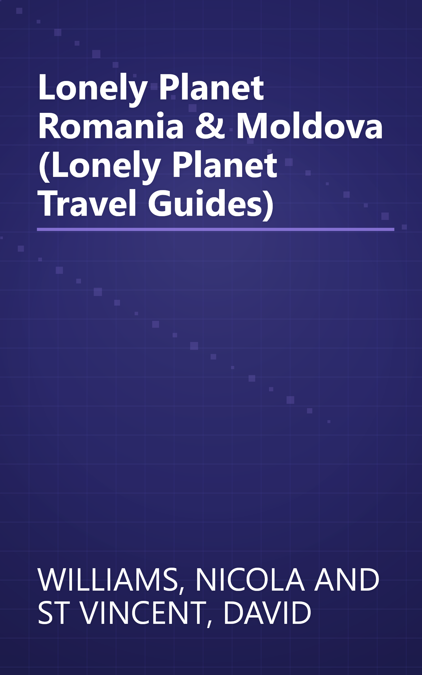 Lonely Planet Romania & Moldova (Lonely Planet Travel Guides) book cover